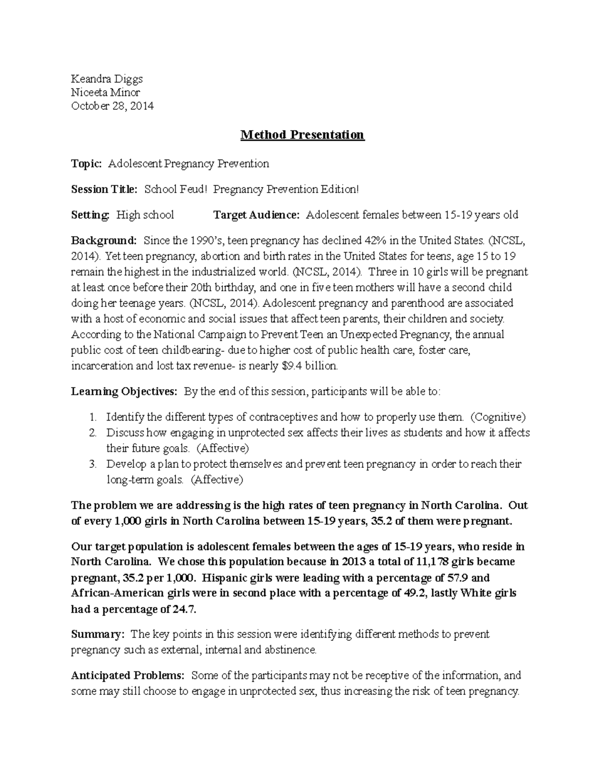 Method presentation Outline - Keandra Diggs Niceeta Minor October 28 ...