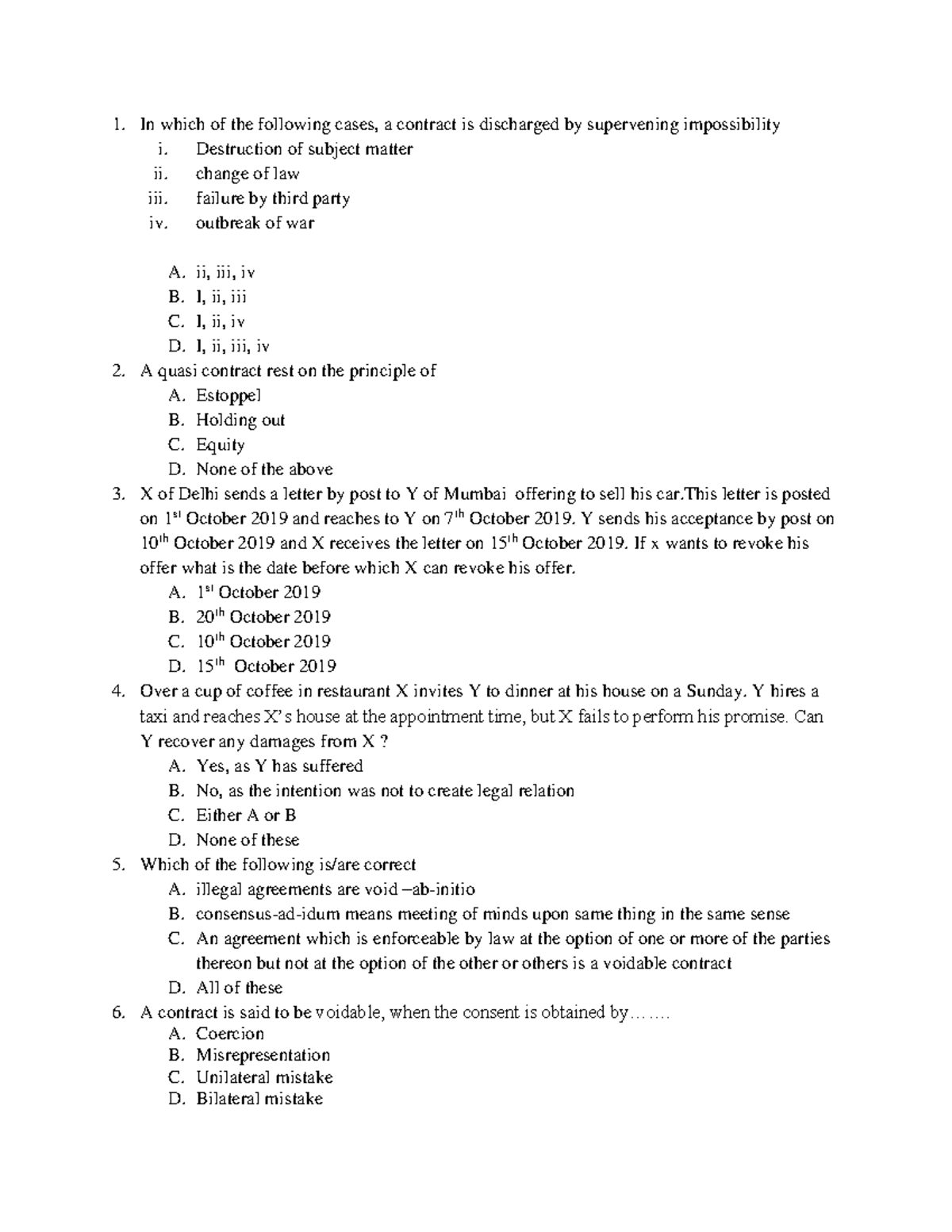 Law MCQ Part 1(25) - In which of the following cases, a contract is ...