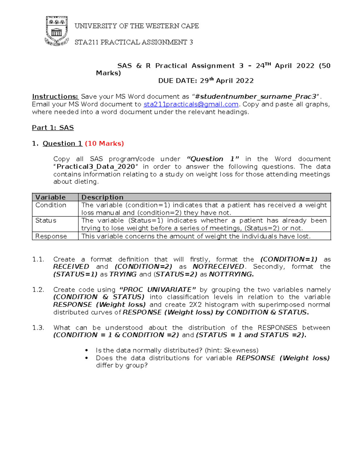 Practical Assignment 3 2022 - STA211 PRACTICAL ASSIGNMENT 3 SAS & R Practical Assignment 3 – 24 ...