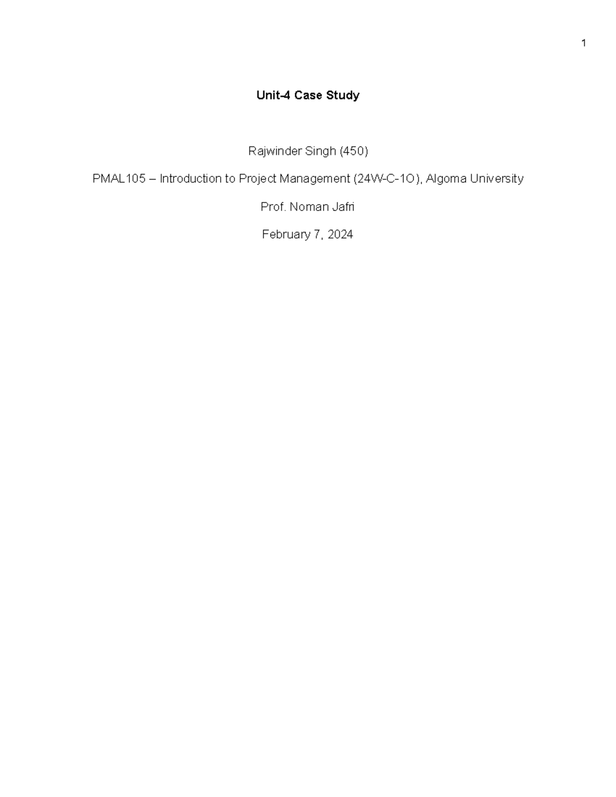 PMAL 105 Unit 4 Case Study IBM - Unit- 4 Case Study Rajwinder Singh (450) PMAL105 – Introduction ...