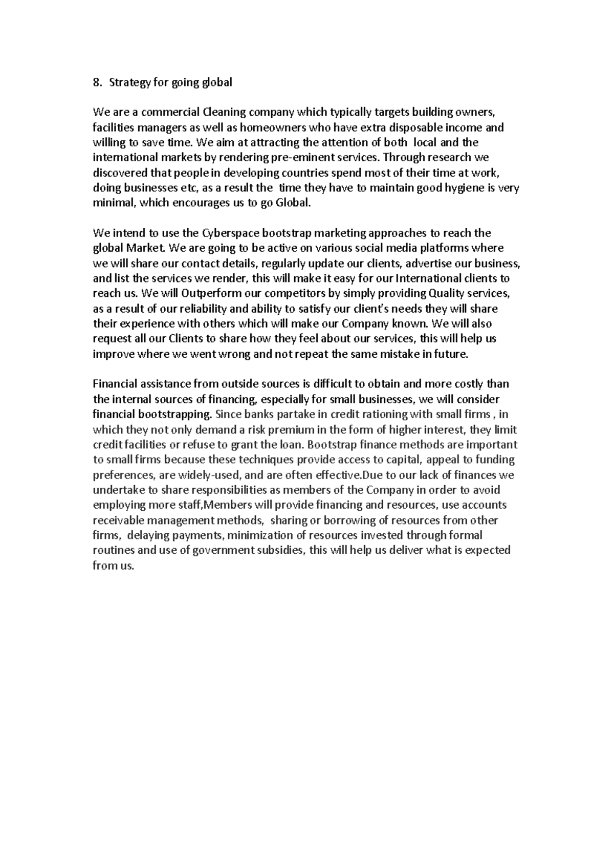 Assignment on Strategy for going global - Strategy for going global We ...