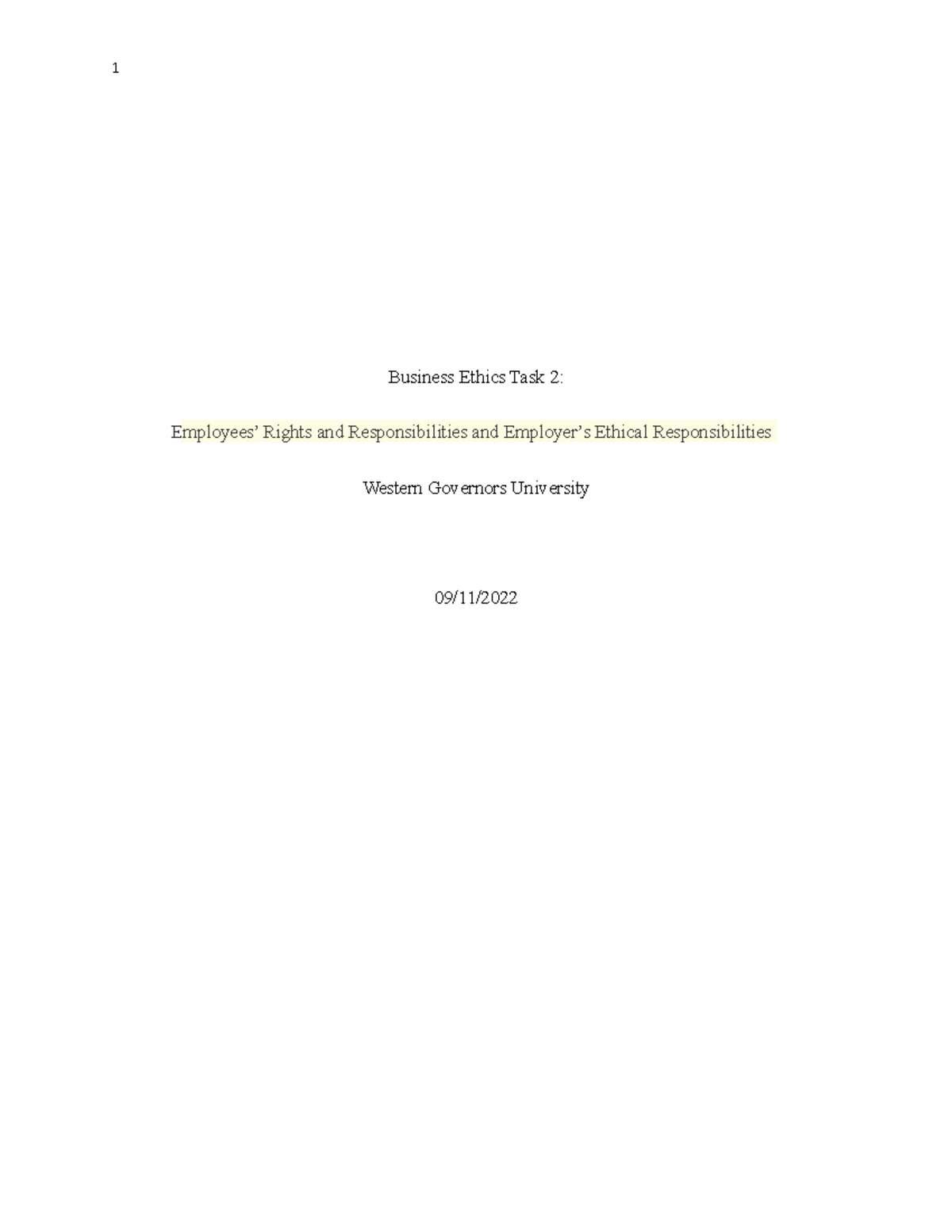 Business ethics task 2 - Business Ethics Task 2: Employees’ Rights and ...