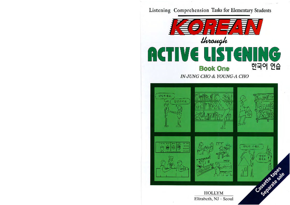 Korean through active listening 1 - This book and it s accom panying ...