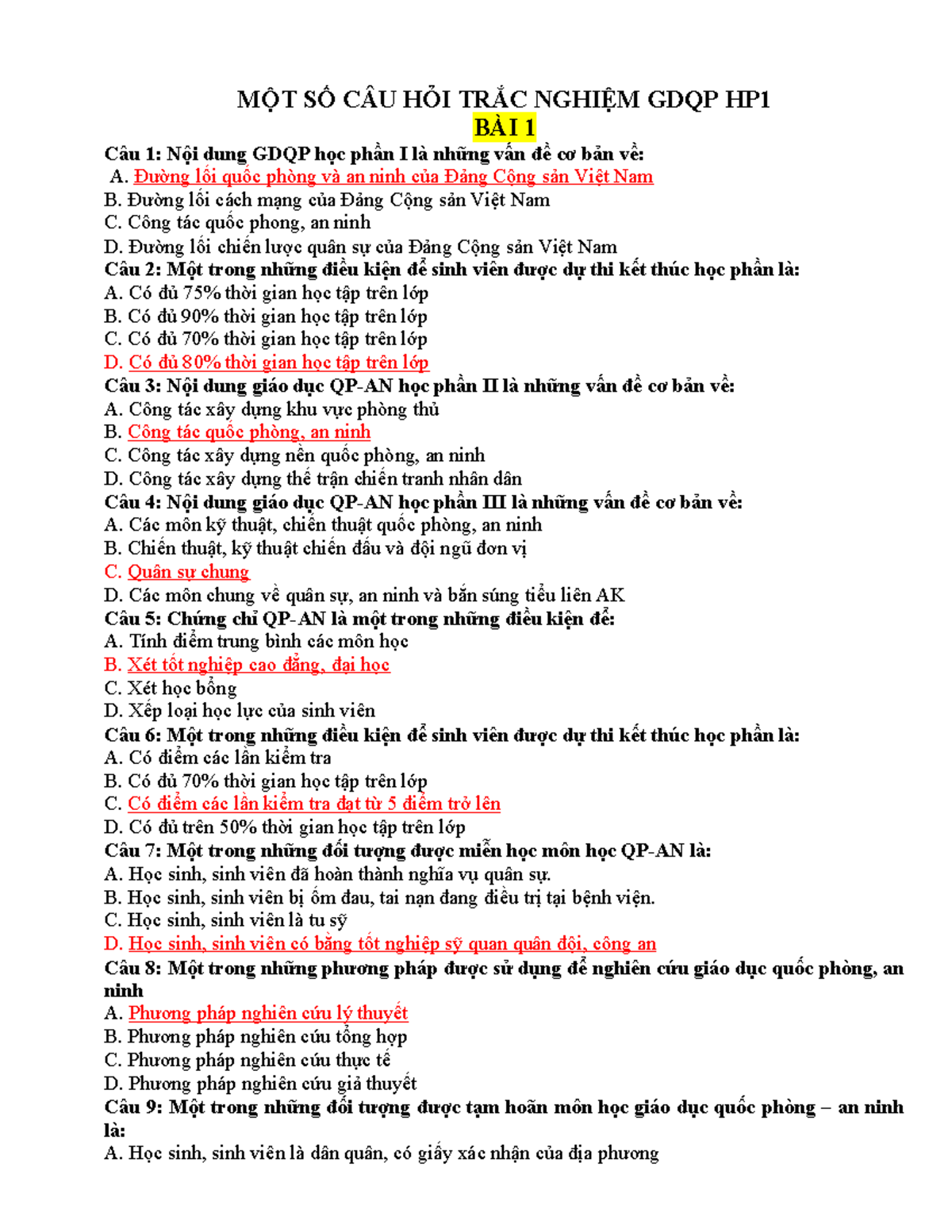 ĐÁP ÁN MỘT SỐ CÂU HỎI TRẮC NGHIỆM GDQP HP1 - MỘT SỐ CÂU HỎI TRẮC NGHIỆM GDQP HP BÀI 1 Câu 1: Nội ...