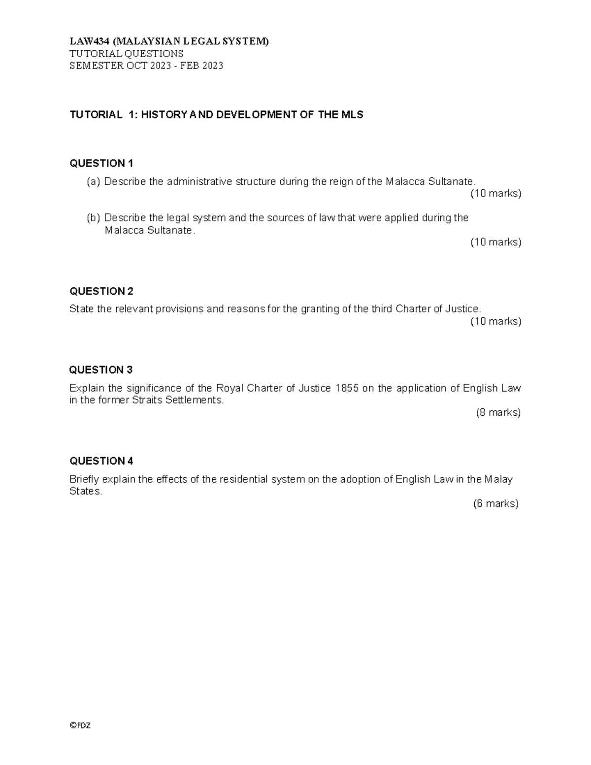 LAW434 Tutorial Questions - TUTORIAL QUESTIONS SEMESTER OCT 2023 - FEB 2023 TUTORIAL 1: HISTORY ...