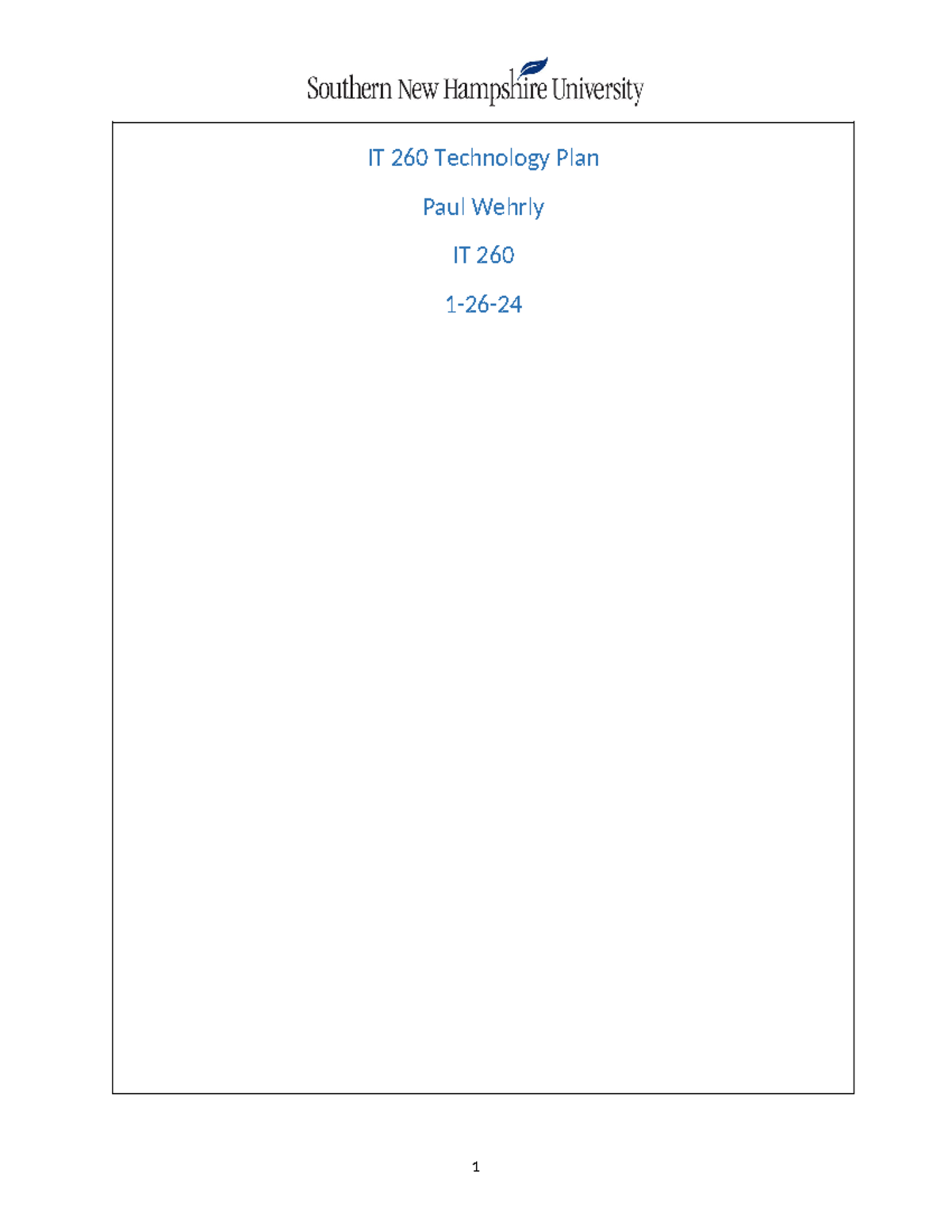 IT 260 Project One Technology Plan; Wehrly - IT 260 Technology Plan Paul Wehrly IT 260 1-26 ...