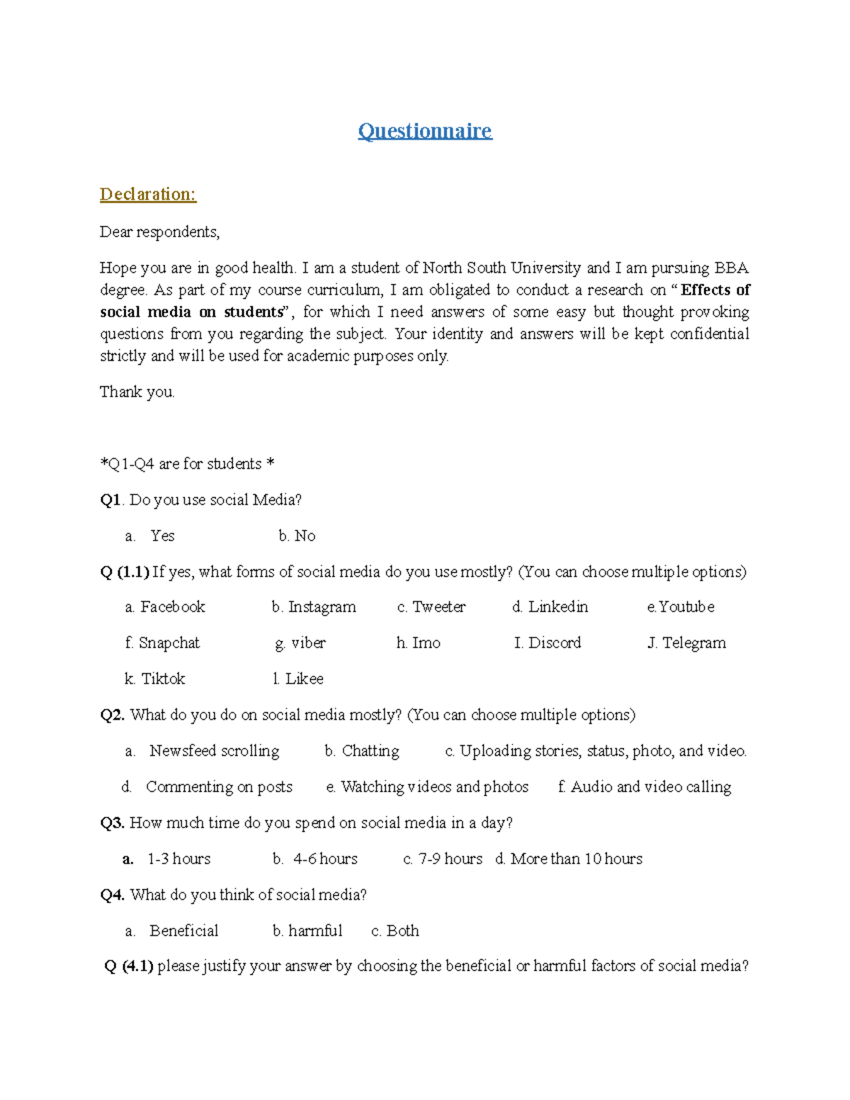 Research Questionnaire - Questionnaire Declaration: Dear respondents ...