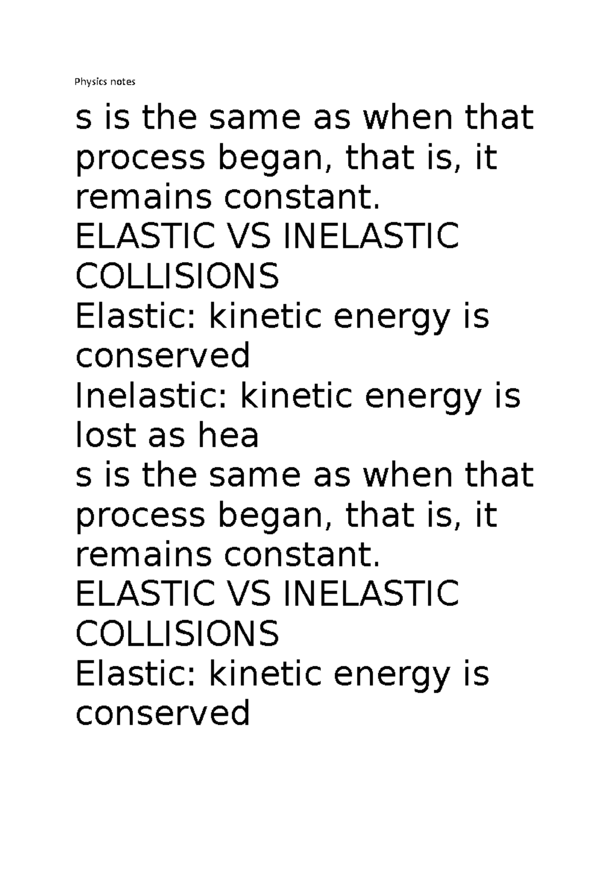 Physics notes - ELASTIC VS INELASTIC COLLISIONS Elastic: kinetic energy ...