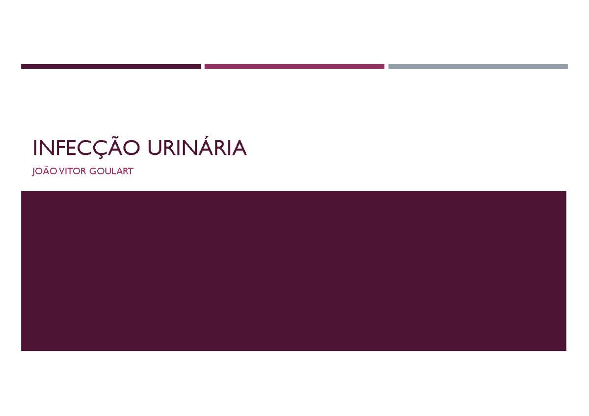 Infecção Urinária - Resumo sobre definição, etiologia, epidemiologia ...