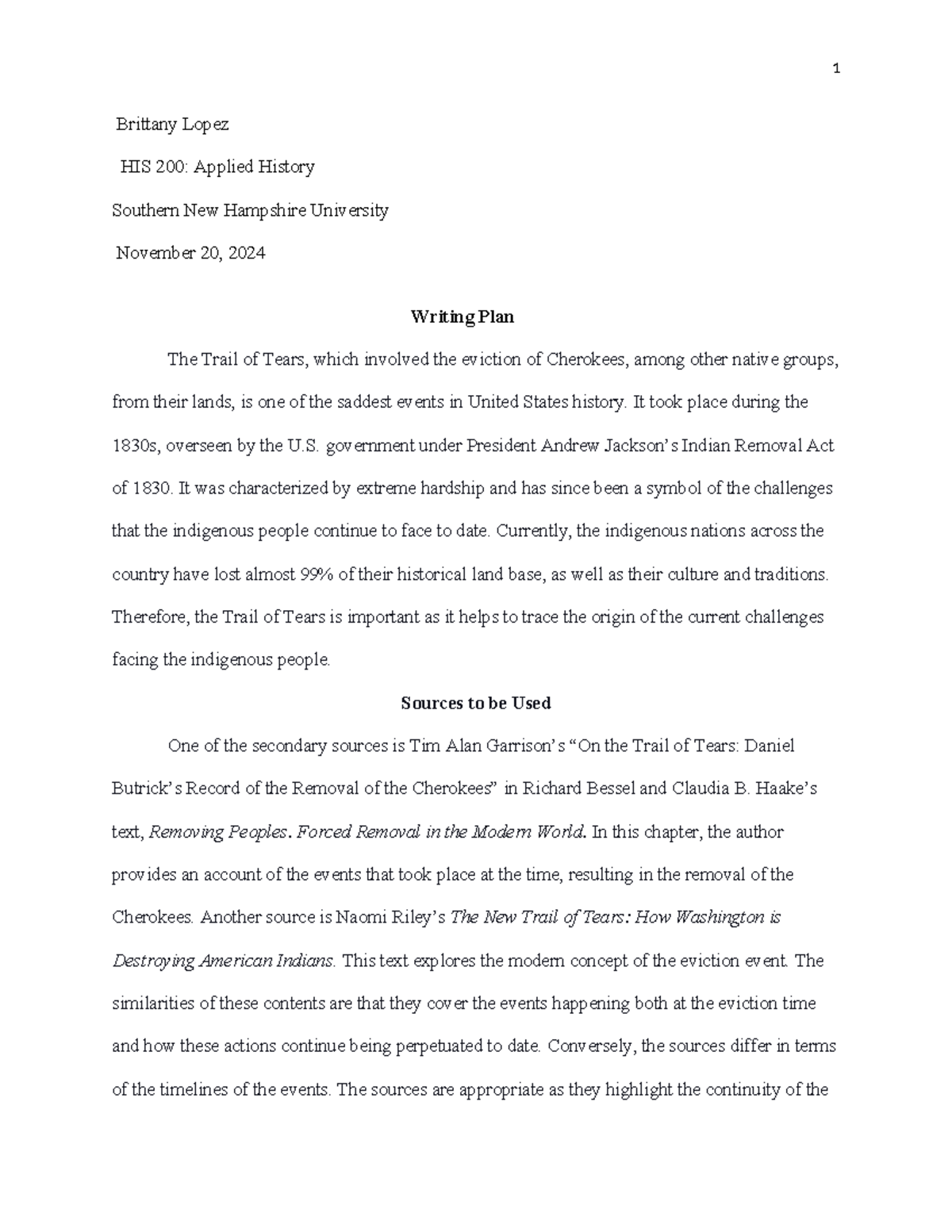 Brittany Lopez - writing plan 4 - 1 Brittany Lopez HIS 200: Applied ...