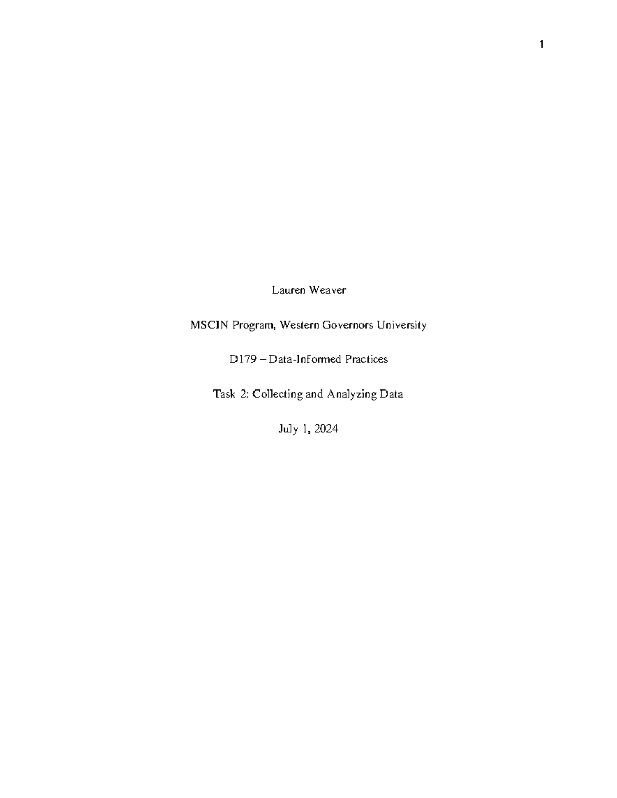 D179 - Task 2 - Attempt 1 - Lauren Weaver MSCIN Program, Western Governors University D179 ...
