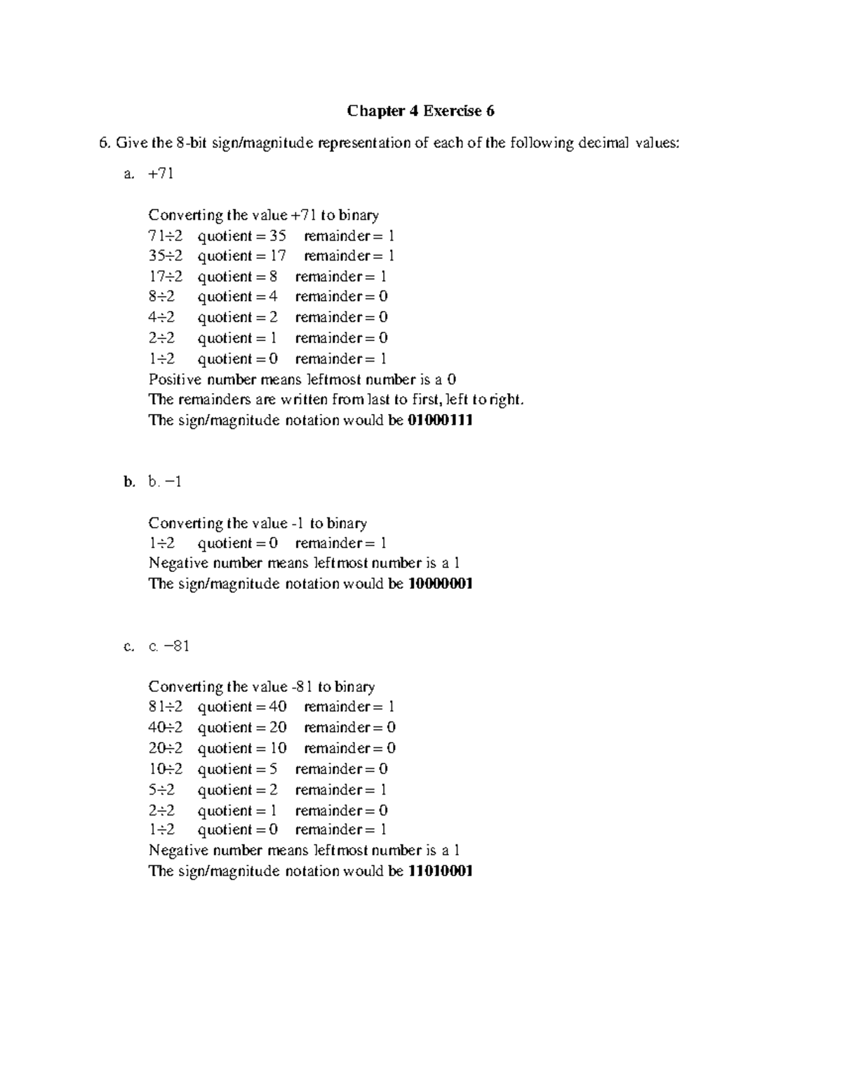 assignment 2 comp200 - Give the 8-bit sign/magnitude representation of each of the following ...