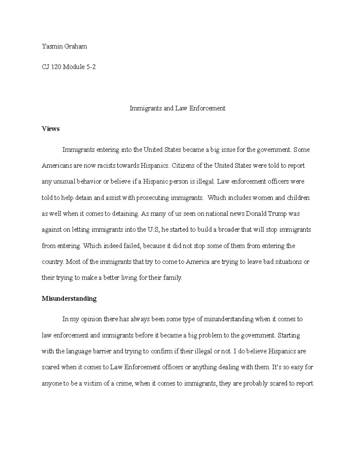 5-2 CJ 120 - N/A - Yasmin Graham CJ 120 Module 5- Immigrants and Law ...