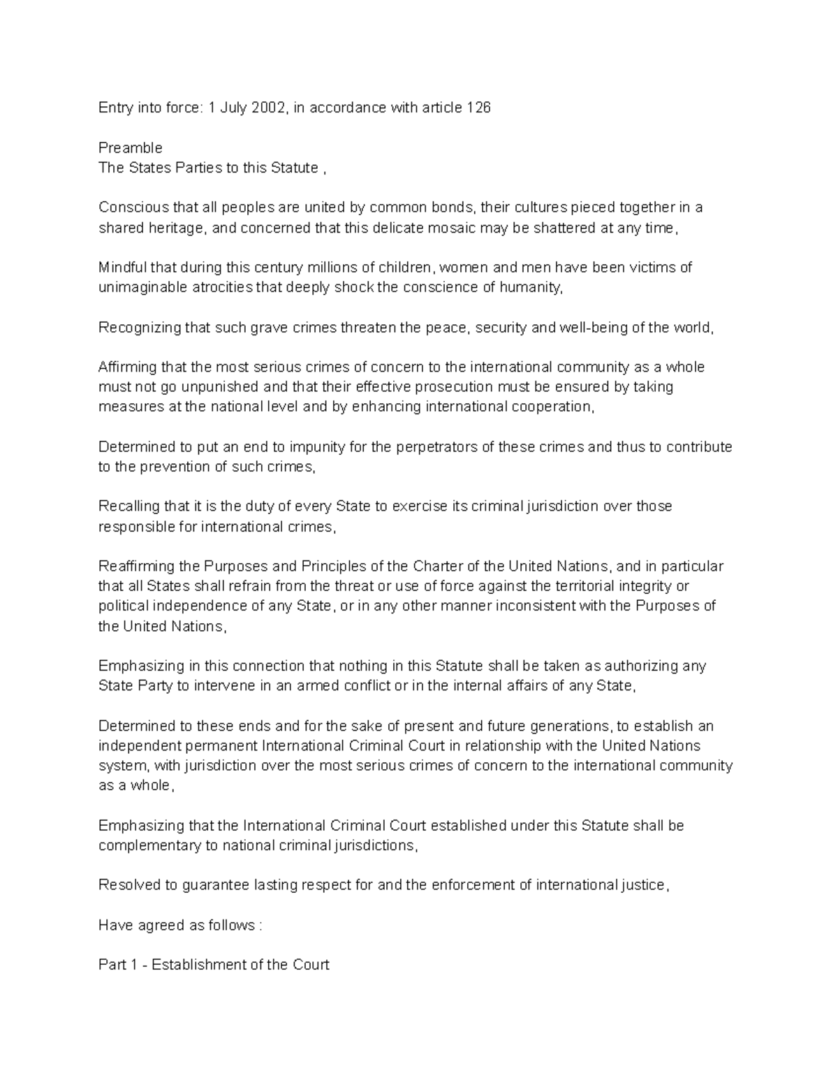 Rome Statute - Arguments for moot - Entry into force: 1 July 2002, in ...