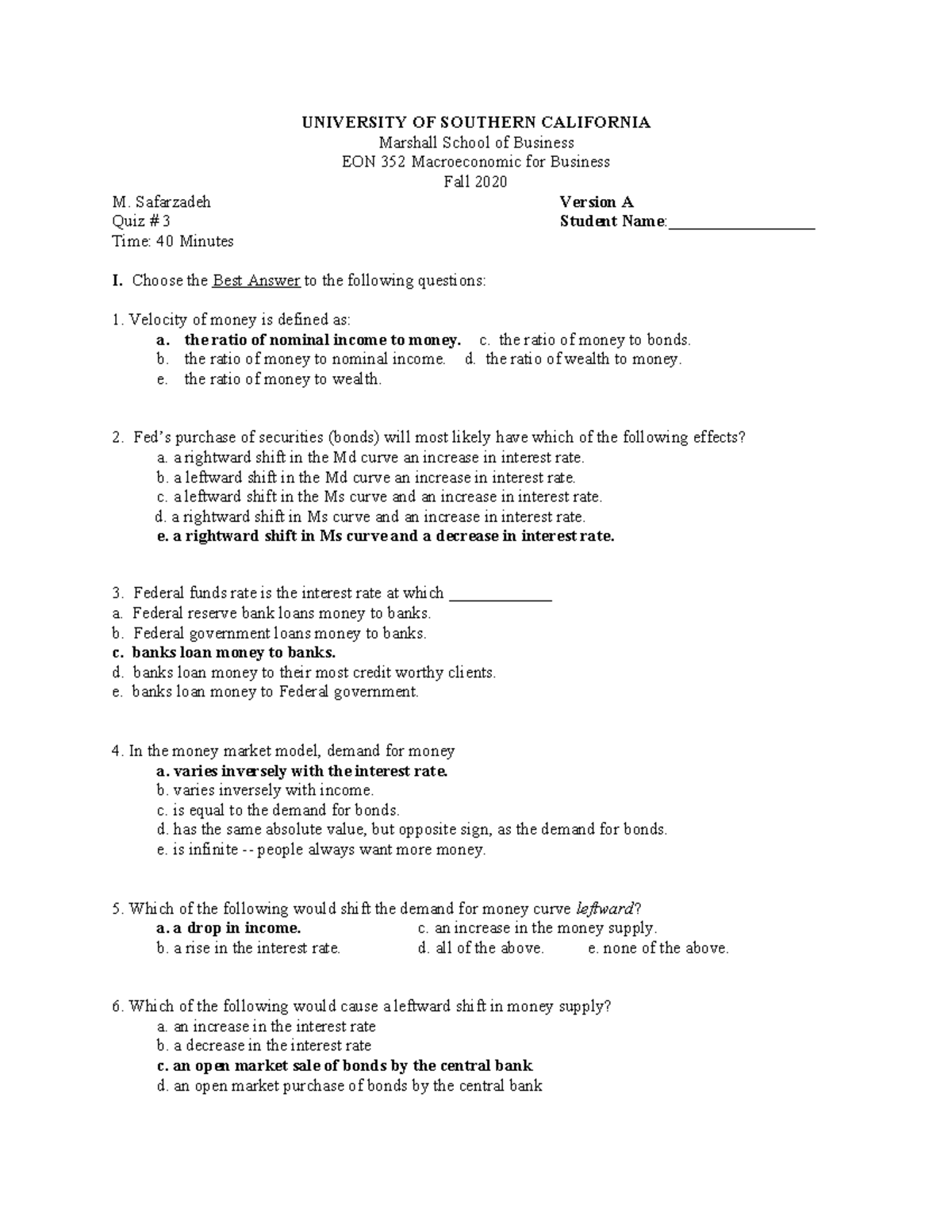 Quiz#3A - Quiz 3 - UNIVERSITY OF SOUTHERN CALIFORNIA Marshall School of ...