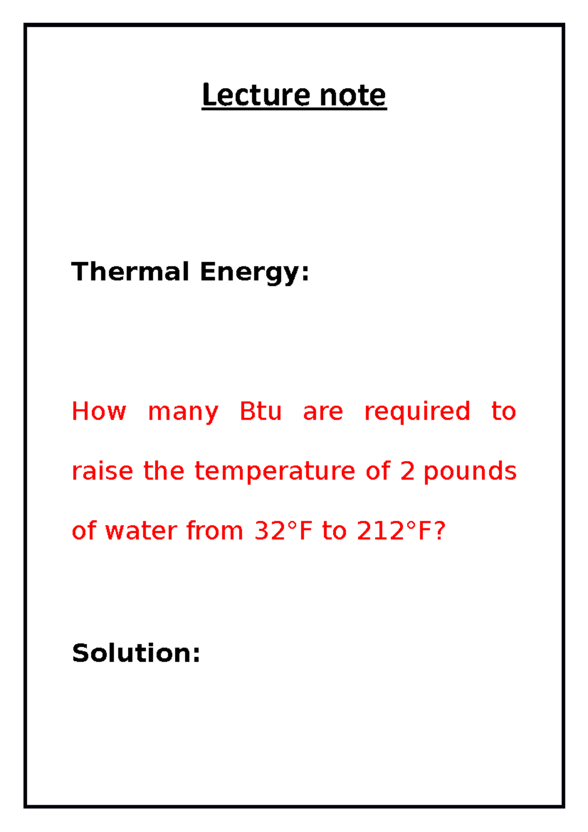 Lecture note of Thermal Energy - Lecture note Thermal Energy: How many ...