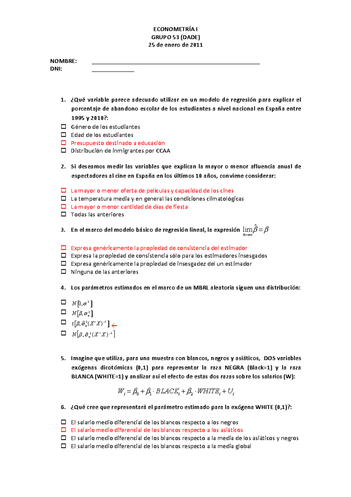 Exámen 25 enero 2011, preguntas y respuestas - examen econometria. profesor rafael de arce ...