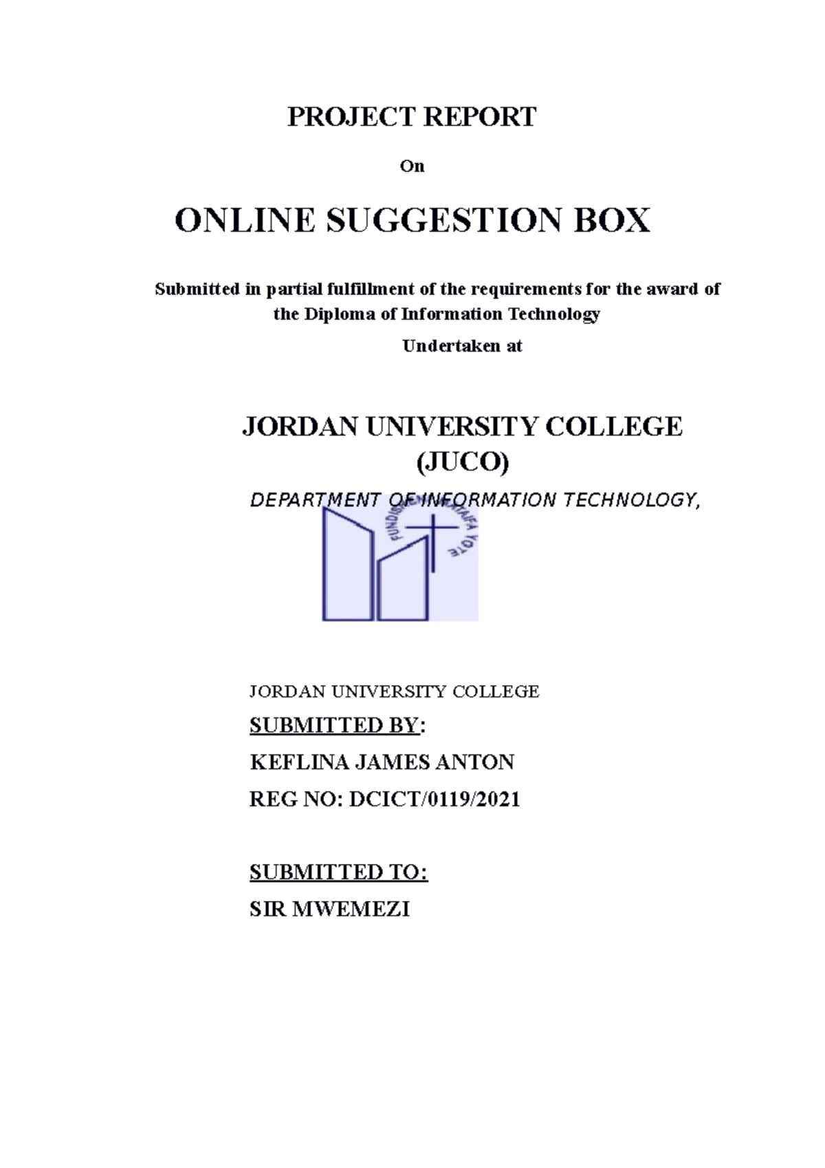 Keflina J Anton - I need a document - PROJECT REPORT On ONLINE SUGGESTION BOX Submitted in ...