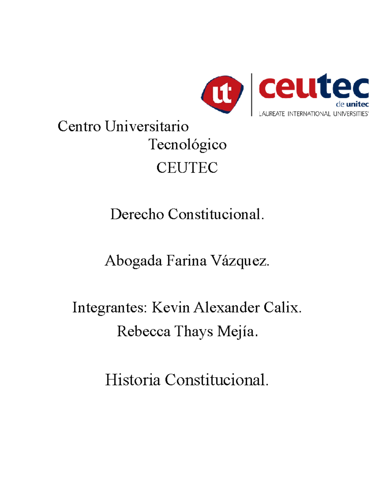 Constitucion rigida y flexible - Centro Universitario Tecnológico ...