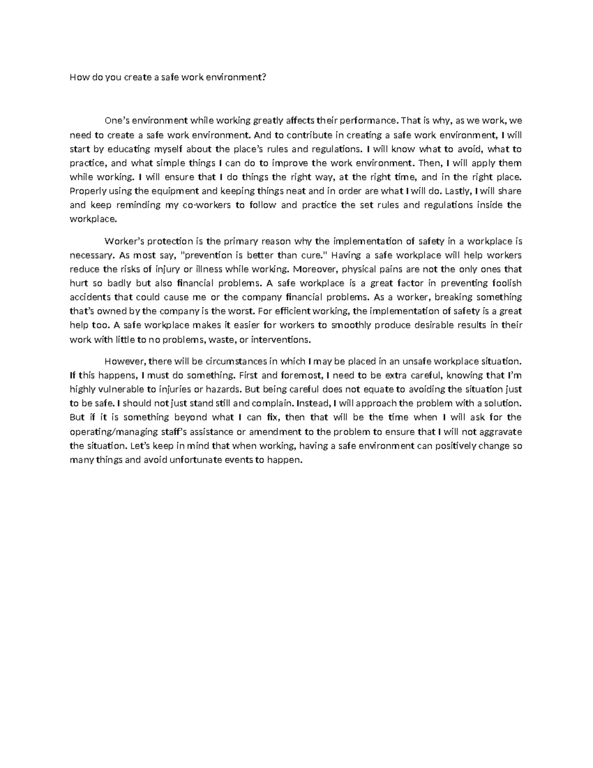 How do you create a safe work environment - That is why, as we work, we ...