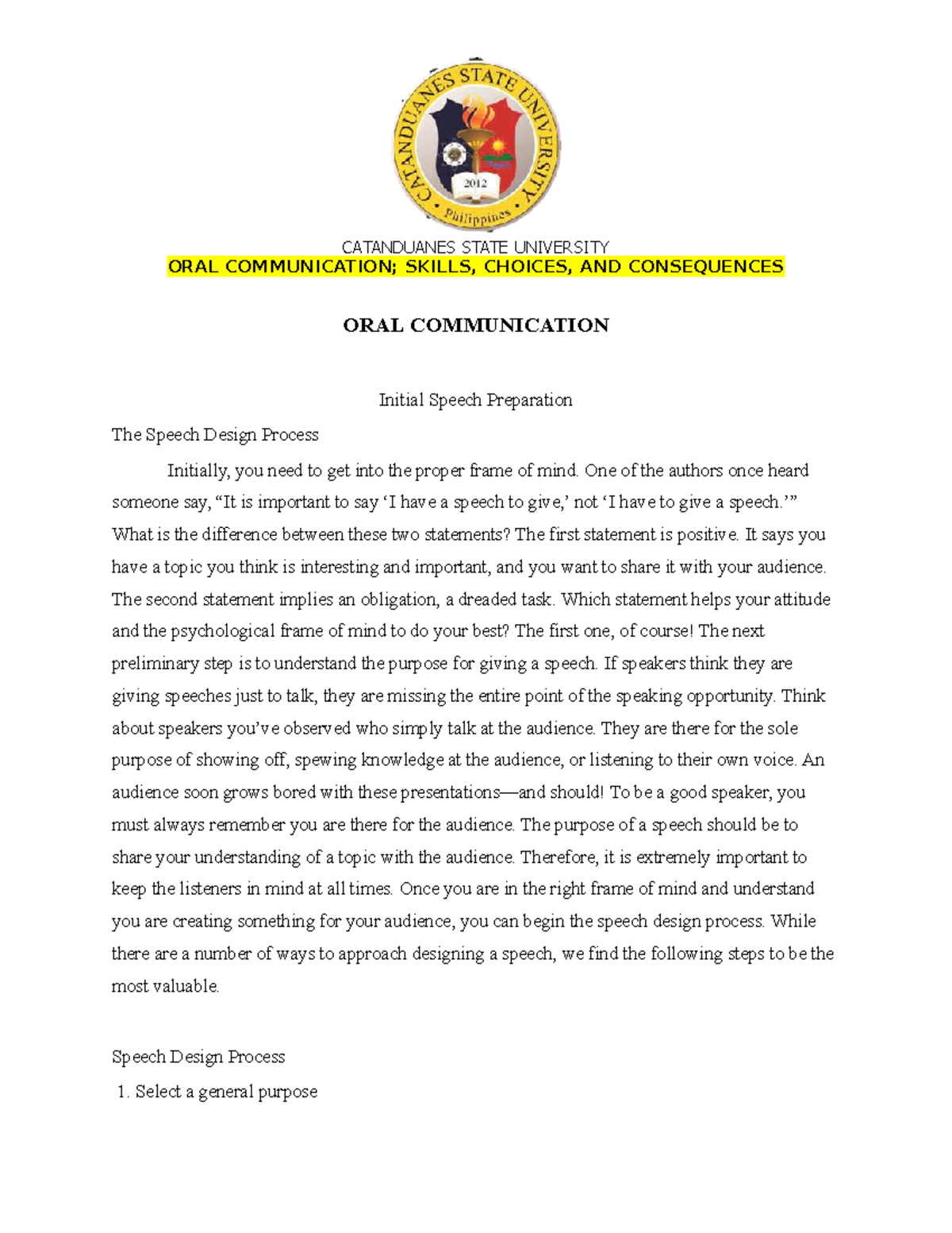 The Speech Design Process - ORAL COMMUNICATION; SKILLS, CHOICES, AND ...