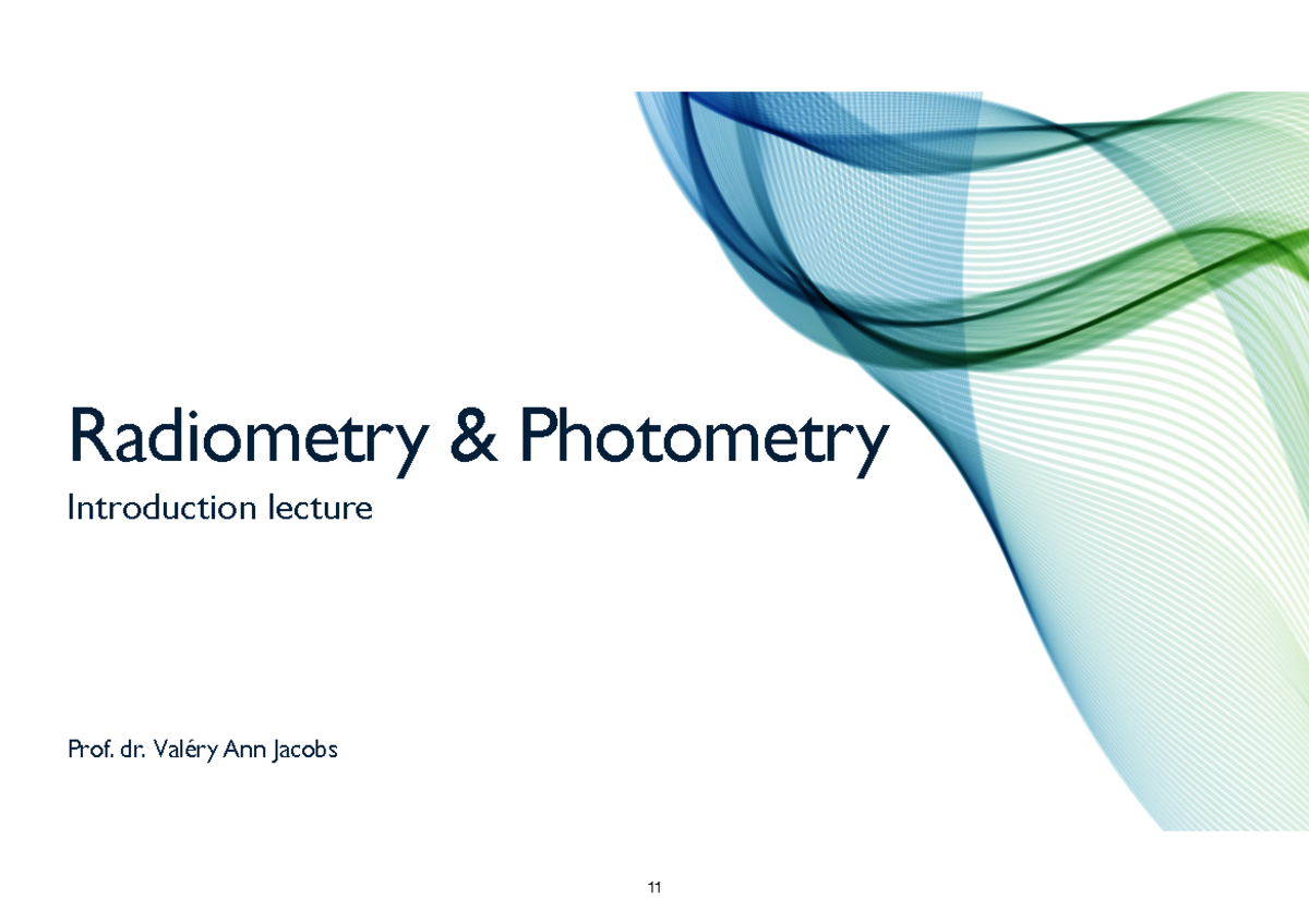 vehicle electronics - Prof. dr. Valéry Ann Jacobs Radiometry ...