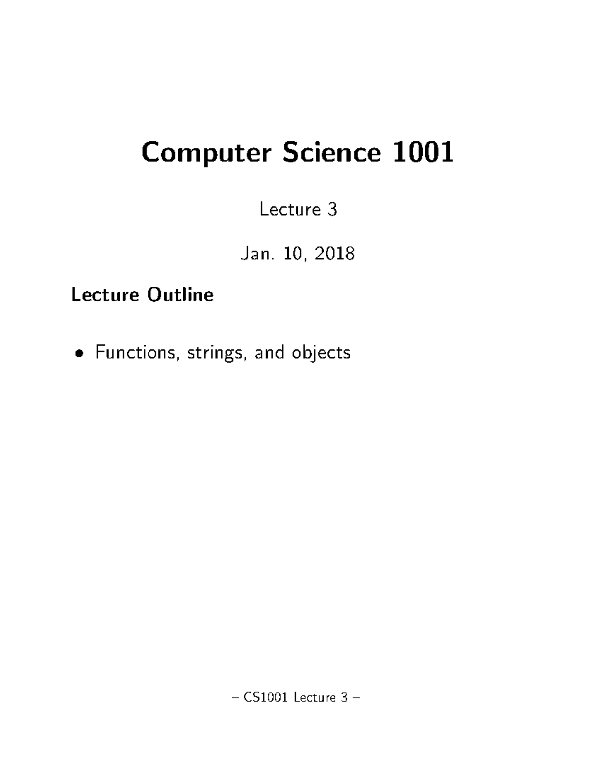 Invitation to computer science (CS1001) Lecture 03 - Computer Science ...