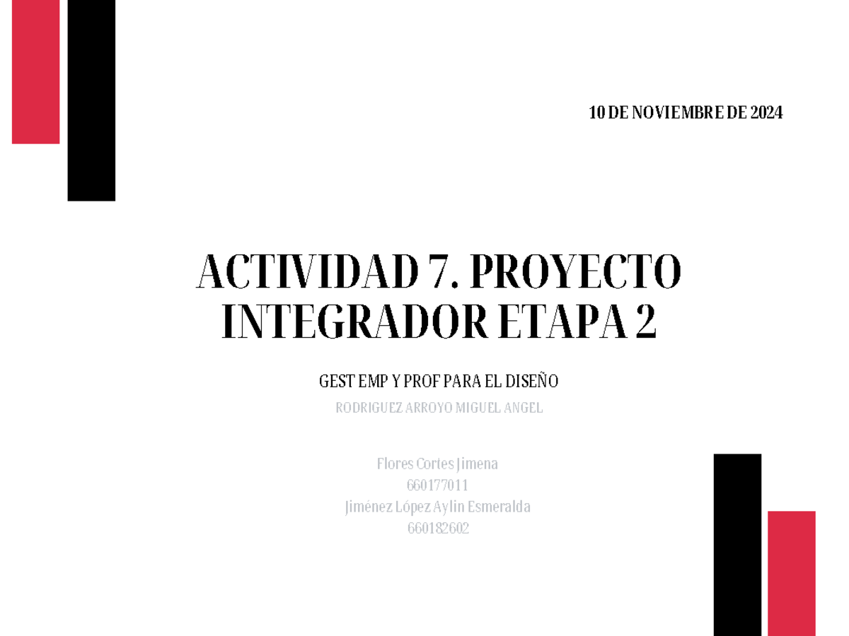 A7_JFC PROYECTO INTEGRADOR ETAPA 2 - ACTIVIDAD 7. PROYECTO INTEGRADOR ETAPA 2 GEST EMP Y PROF ...