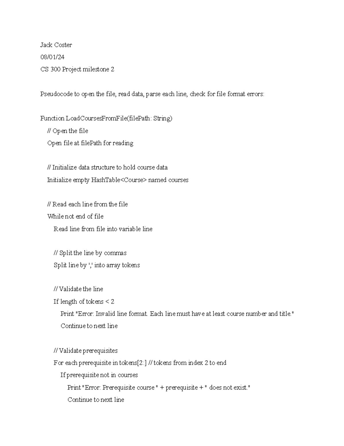 cs 300 milestone 2 - Jack Coster 08/01/ CS 300 Project milestone 2 Pseudocode to open the file ...