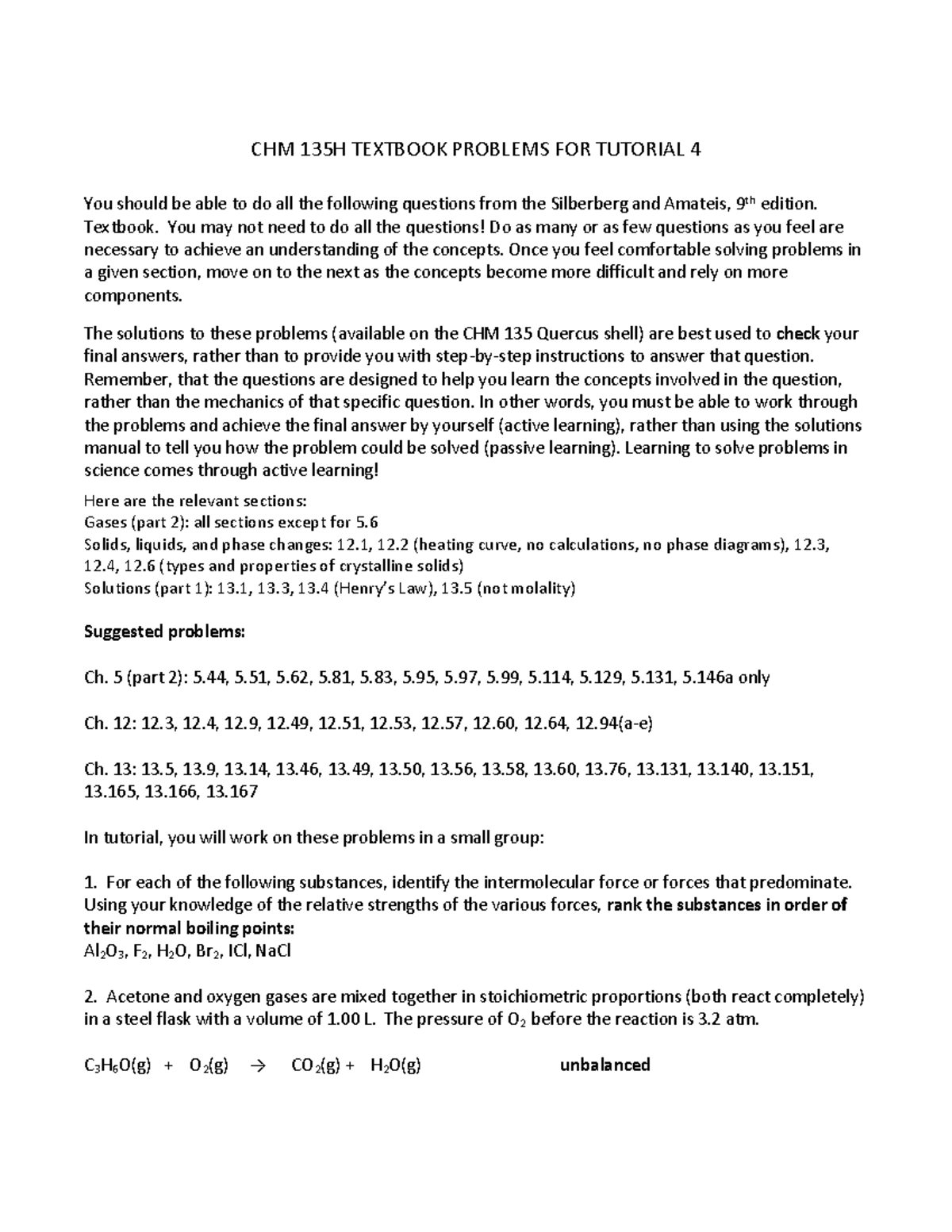 Tutorial 4 questions - CHM 135H TEXTBOOK PROBLEMS FOR TUTORIAL 4 You ...