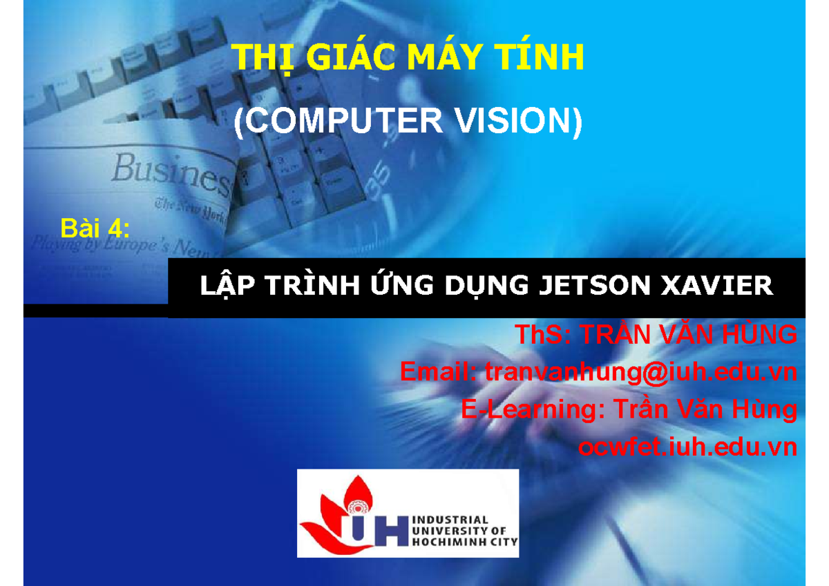 Bai 4 Jetson Xavier - nothing - ####### Company LOGO LẬP TRÌNH ỨNG DỤNG JETSON XAVIER ThS: TRẦN ...