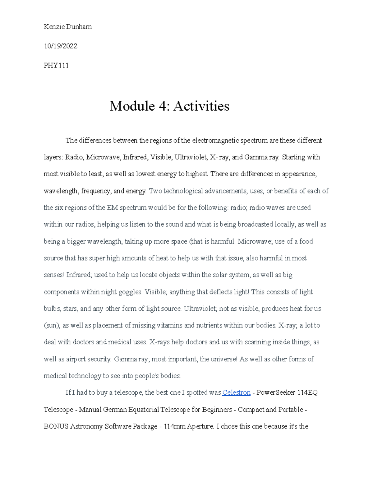 Module 4 Activities - Kenzie Dunham 10/19/ PHY Module 4: Activities The differences between the ...