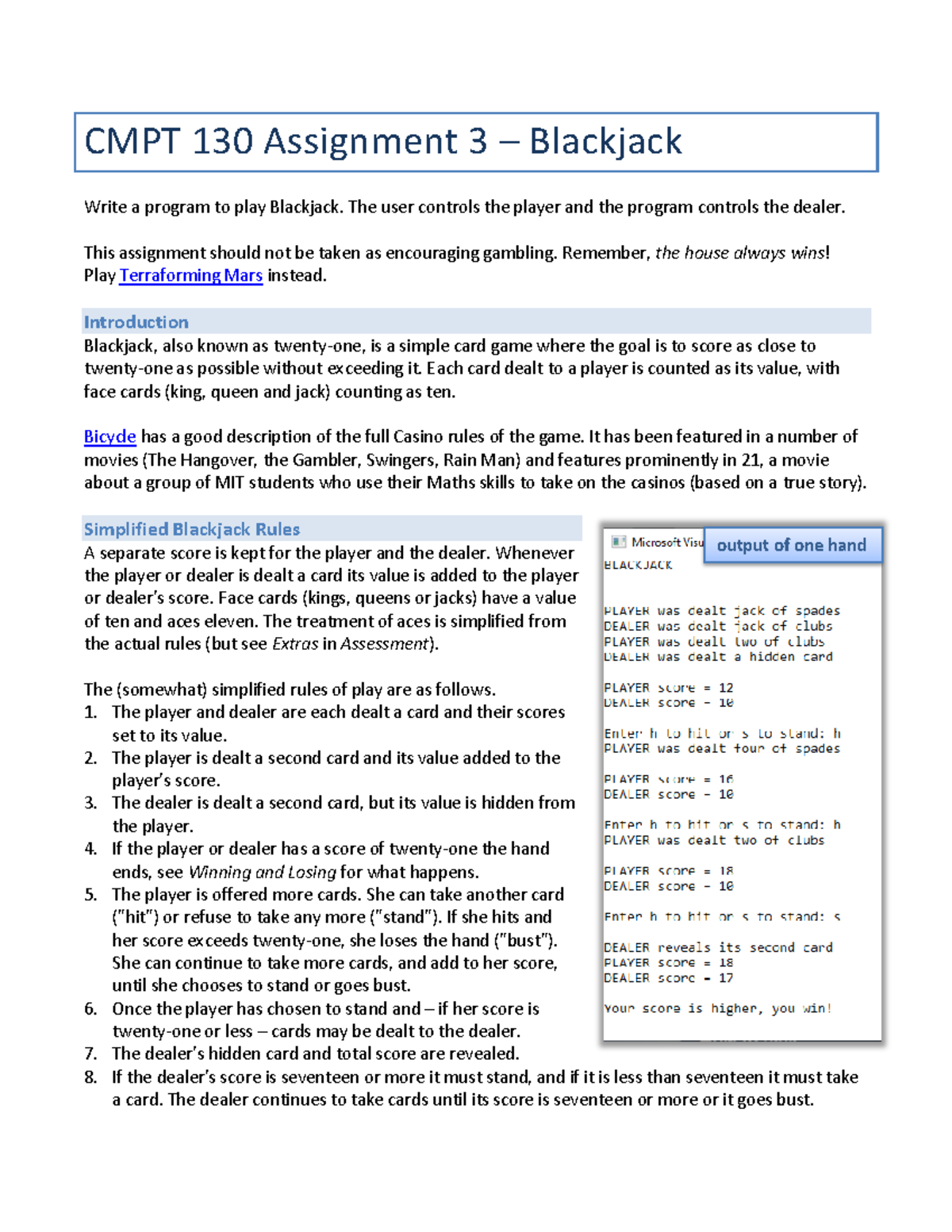 Assignment 3 - cmpt 130 A3 - CMPT 130 Assignment 3 – Blackjack Write a program to play Blackjack ...