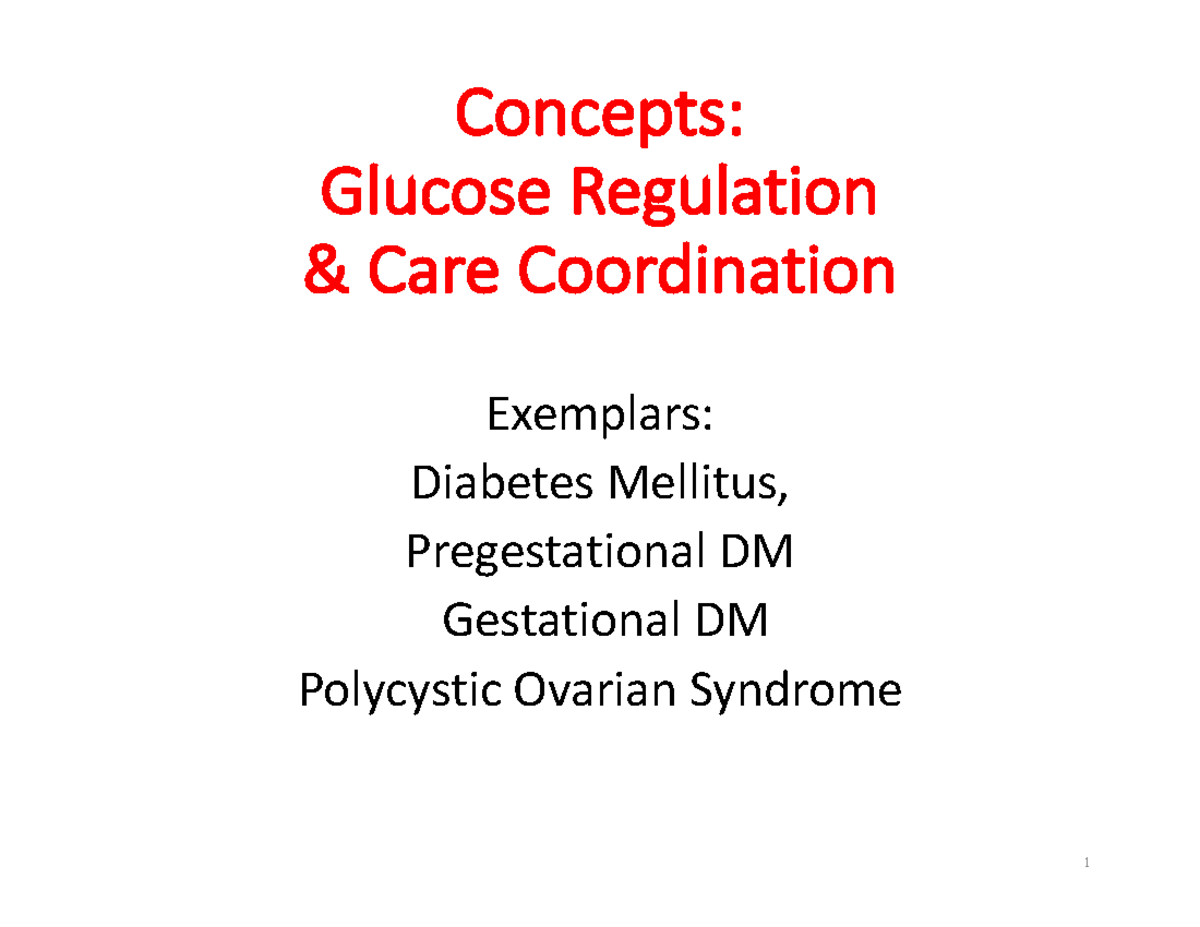 Glucose Reg. PPT - Julie Lohse NUR 102 - Concepts: Glucose Regulation ...