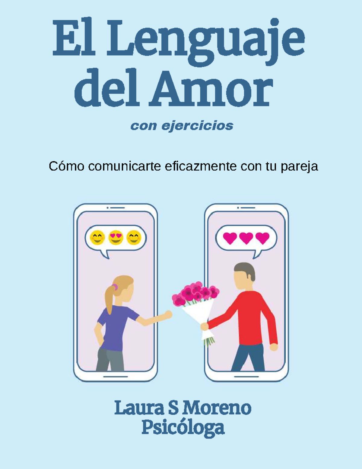El Lenguaje del Amor - Cómo comunicarte eficazmente con tu pareja El ...
