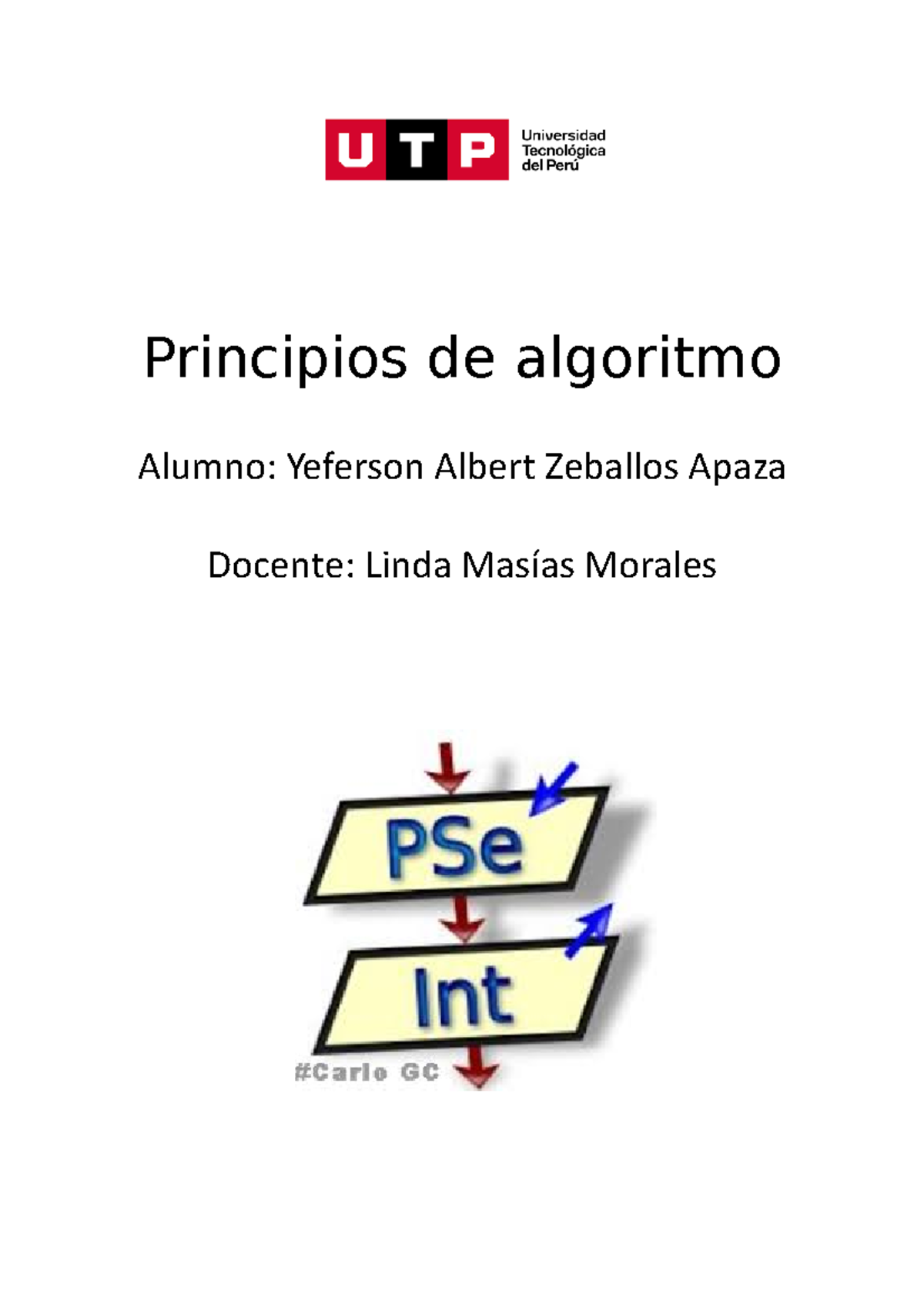 Tarea semana 1 ejercicios de principios de algoritmos - Principios de algoritmo Alumno: Yeferson ...