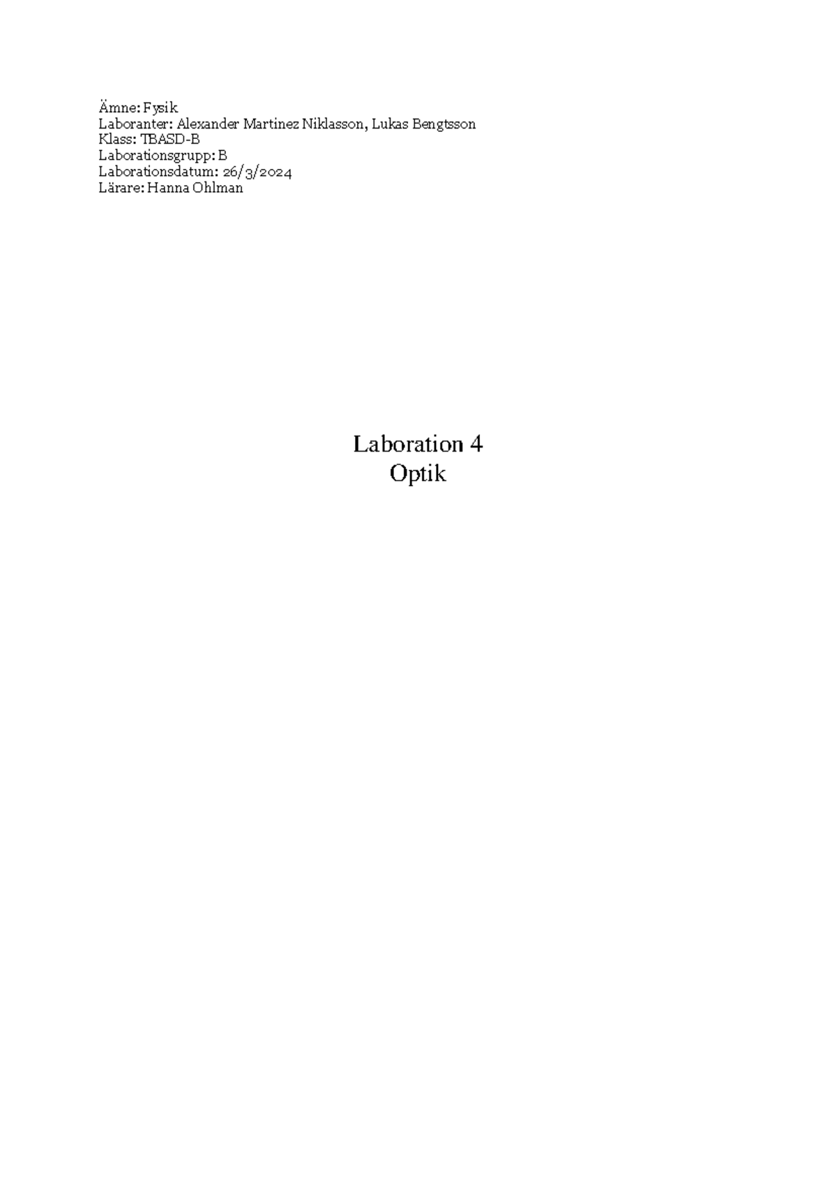 Fysik 2 Laboration 4 - Obligatorisk labb för tekniskt basår - Ämne ...