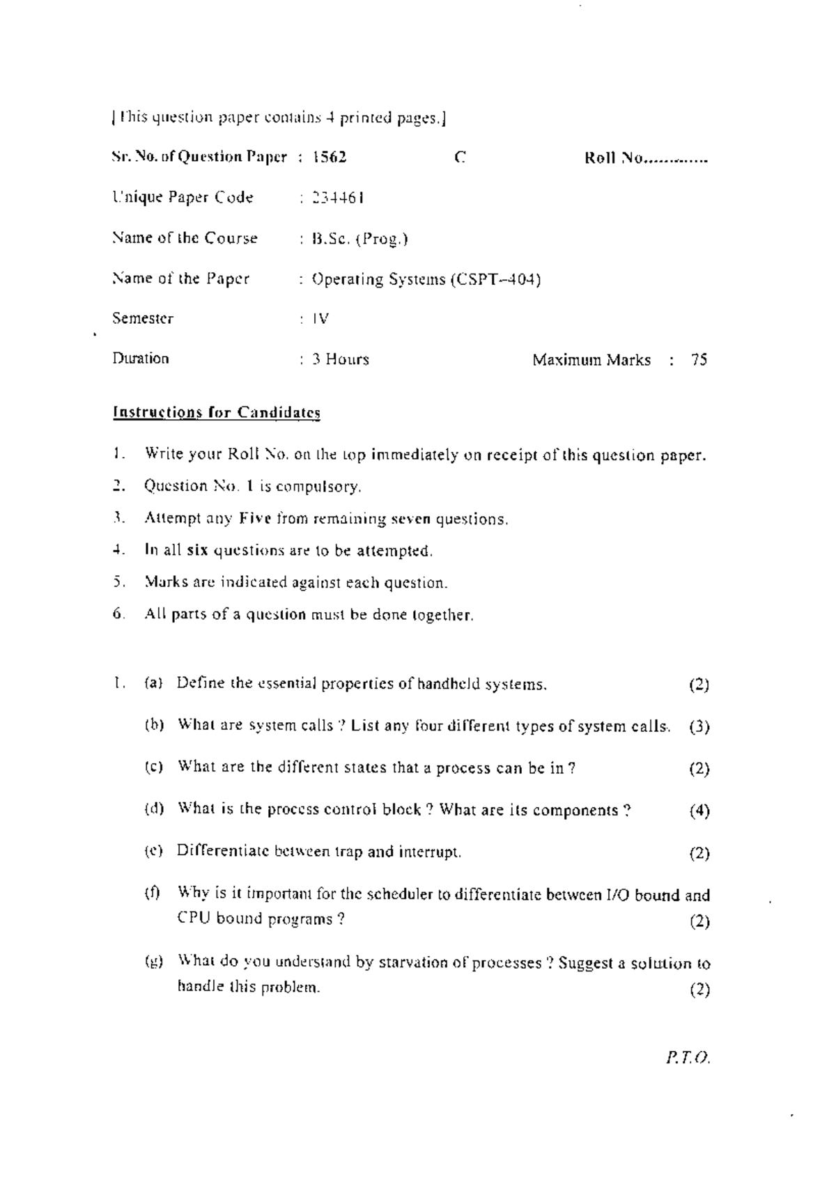 B SC(PROG) Operating System(CSPT-404) SEM IV - question paper contains 4 printed Sr. No. of ...