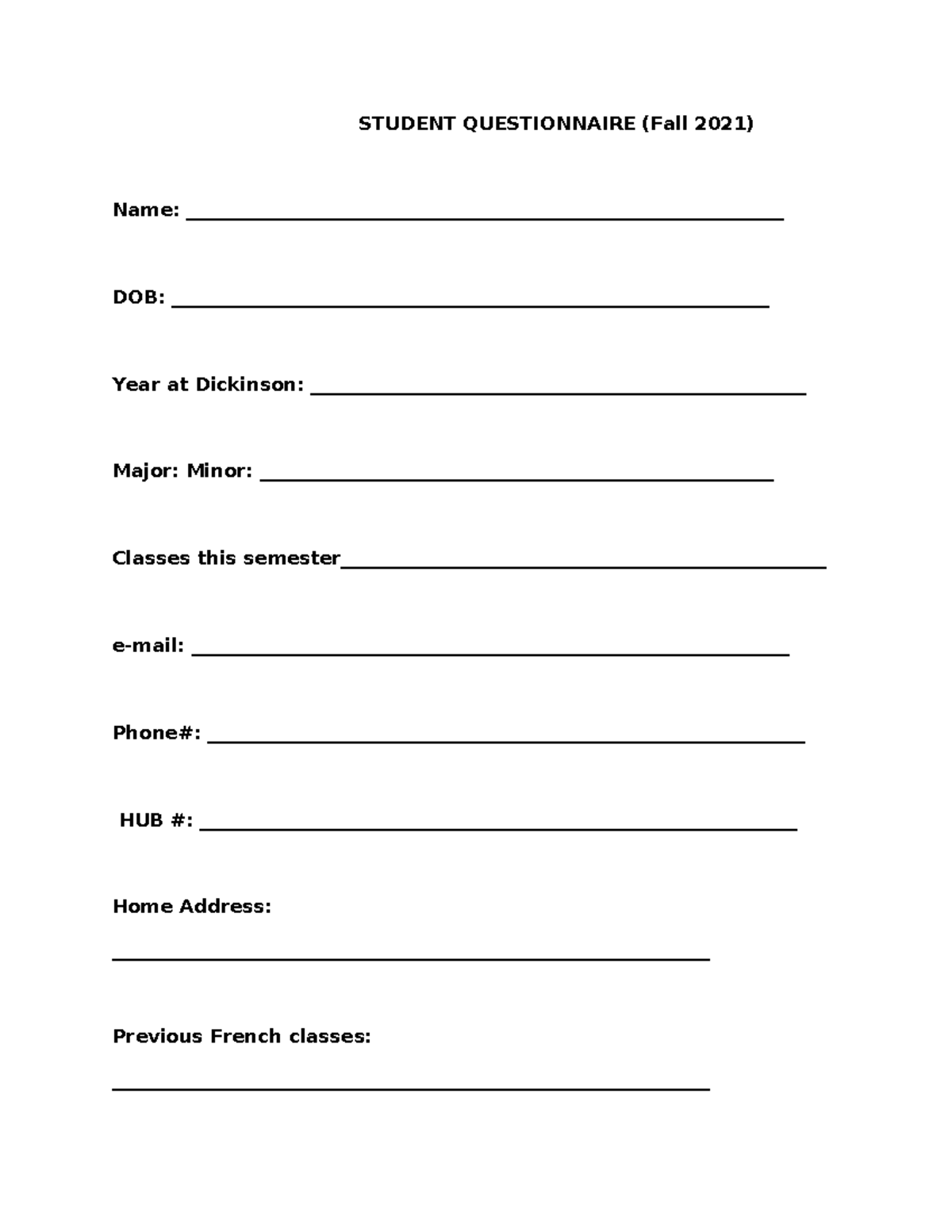 Student Questionnaire - STUDENT QUESTIONNAIRE (Fall 2021) Name: - Studocu