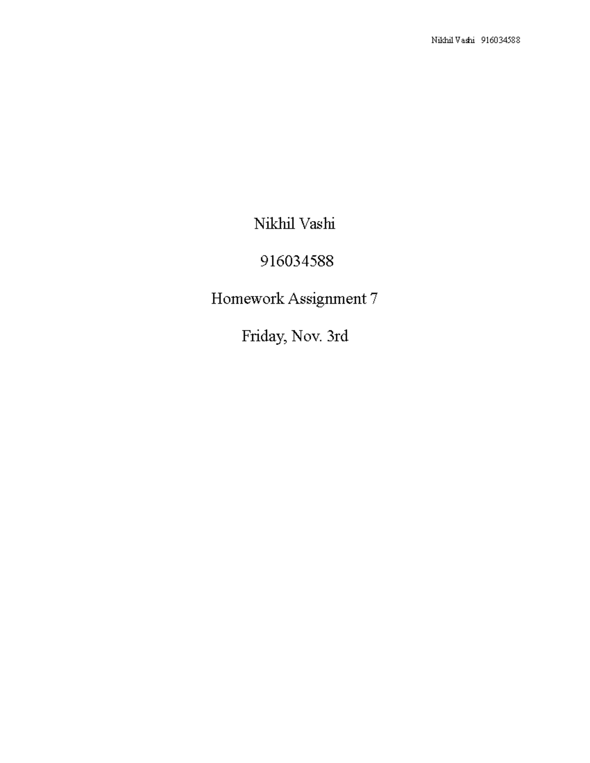 Homework Assignment 7 - Nikhil Vashi 916034588 Homework Assignment 7 ...