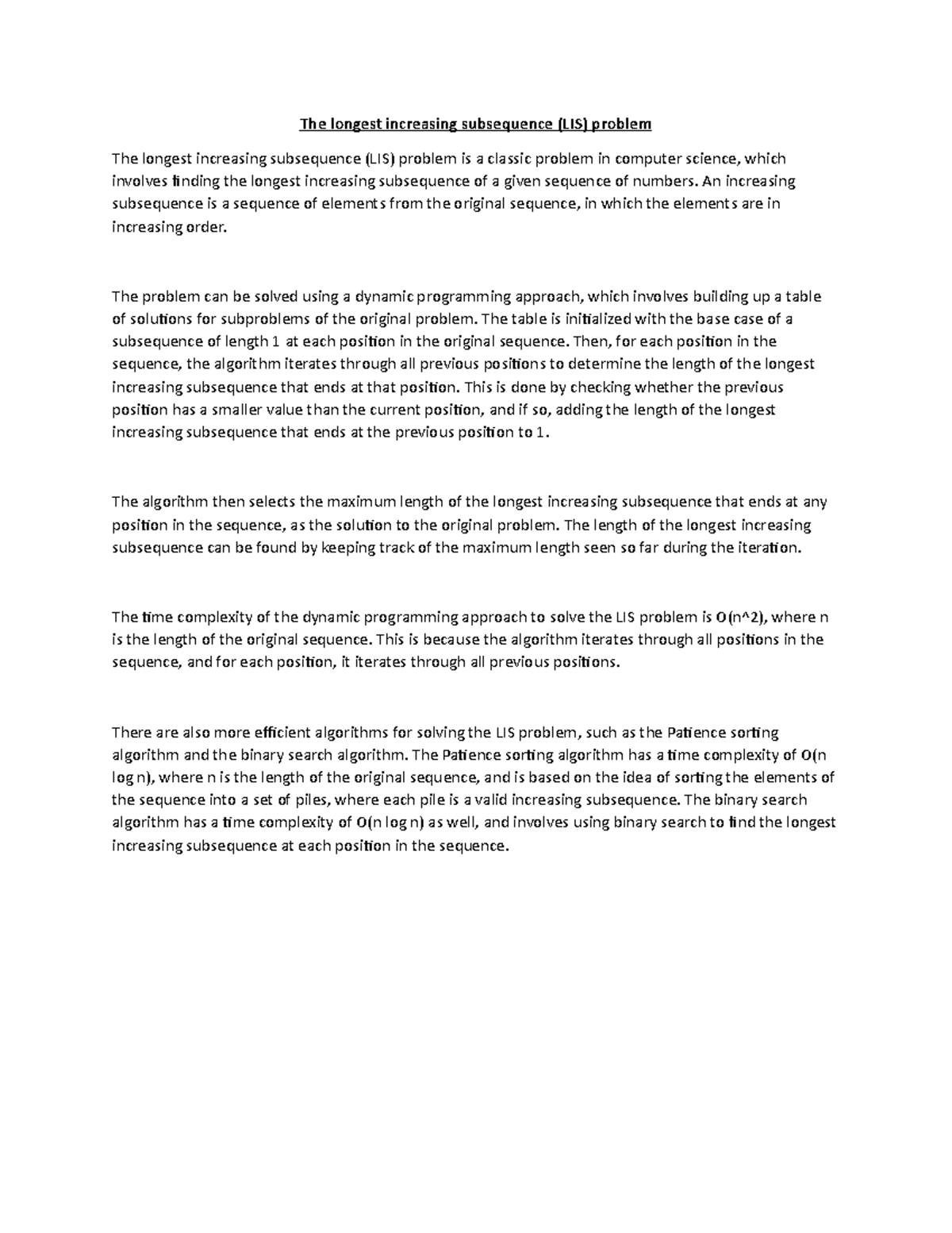 The longest increasing subsequence (LIS) problem - An increasing subsequence is a sequence of ...