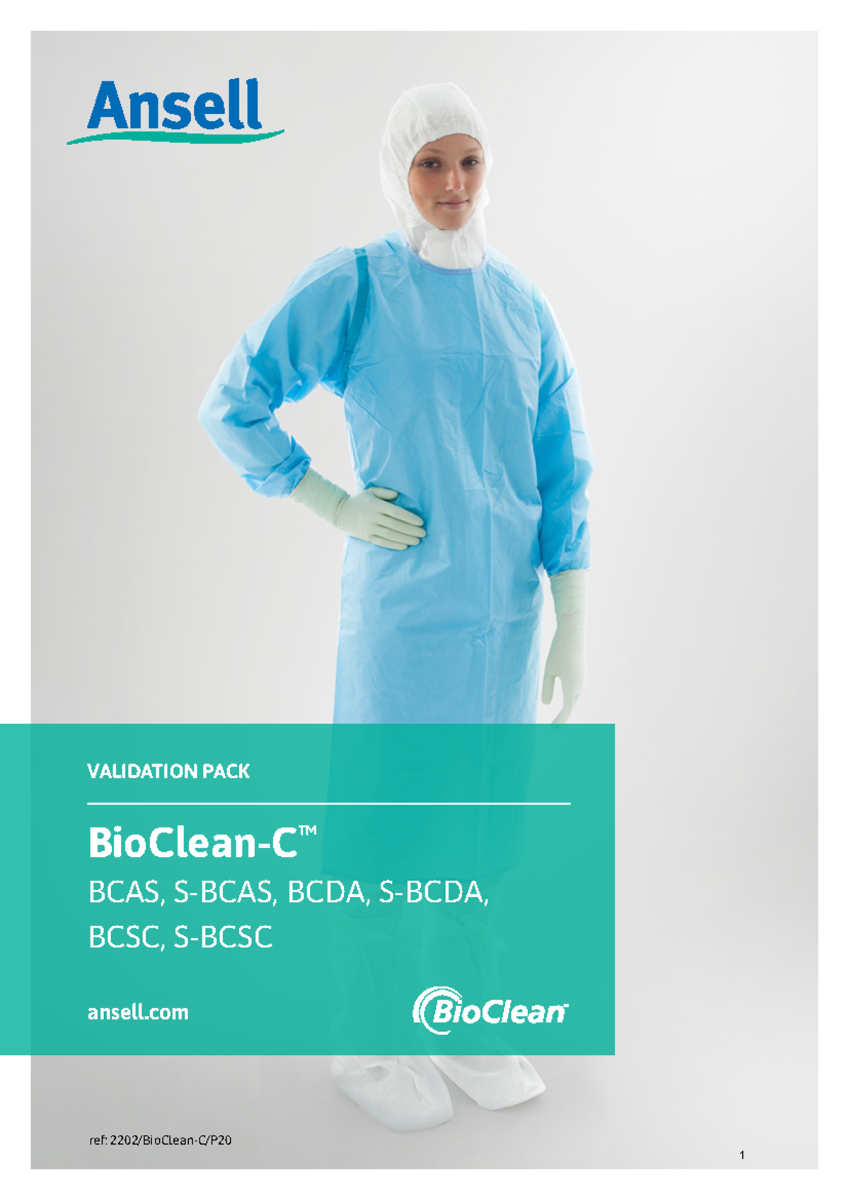 Bio Clean-C Validation Pack - VALIDATION PACK ansell BioClean-C ™ BCAS, S-BCAS, BCDA, S-BCDA ...