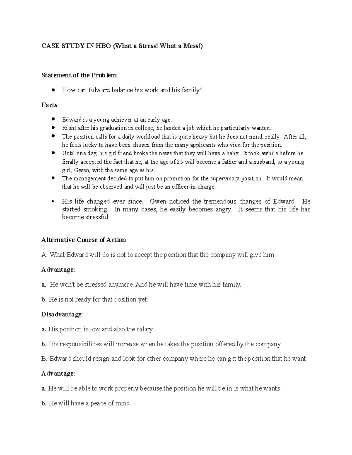 Group 7 CASE Study IN HBO - CASE STUDY IN HBO (What a Stress! What a ...