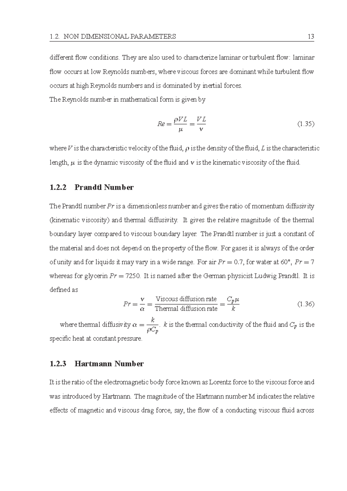 Viscoelastic Fluid Flows-3 - 1. NON DIMENSIONAL PARAMETERS 13 different flow conditions. They ...