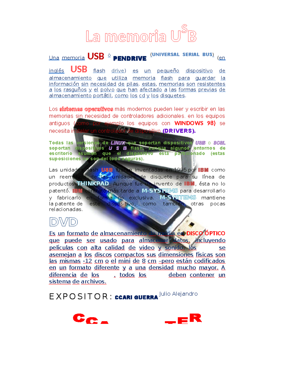 La Memoria USB 123 - La memoria U S B C C A R MA S T E R Una memoria ...