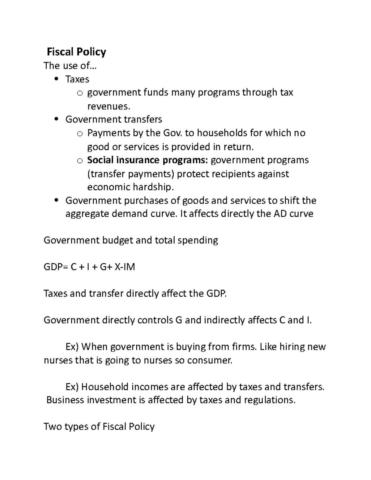 Fiscal Policy - lecture summary - Fiscal Policy The use of... Taxes o ...