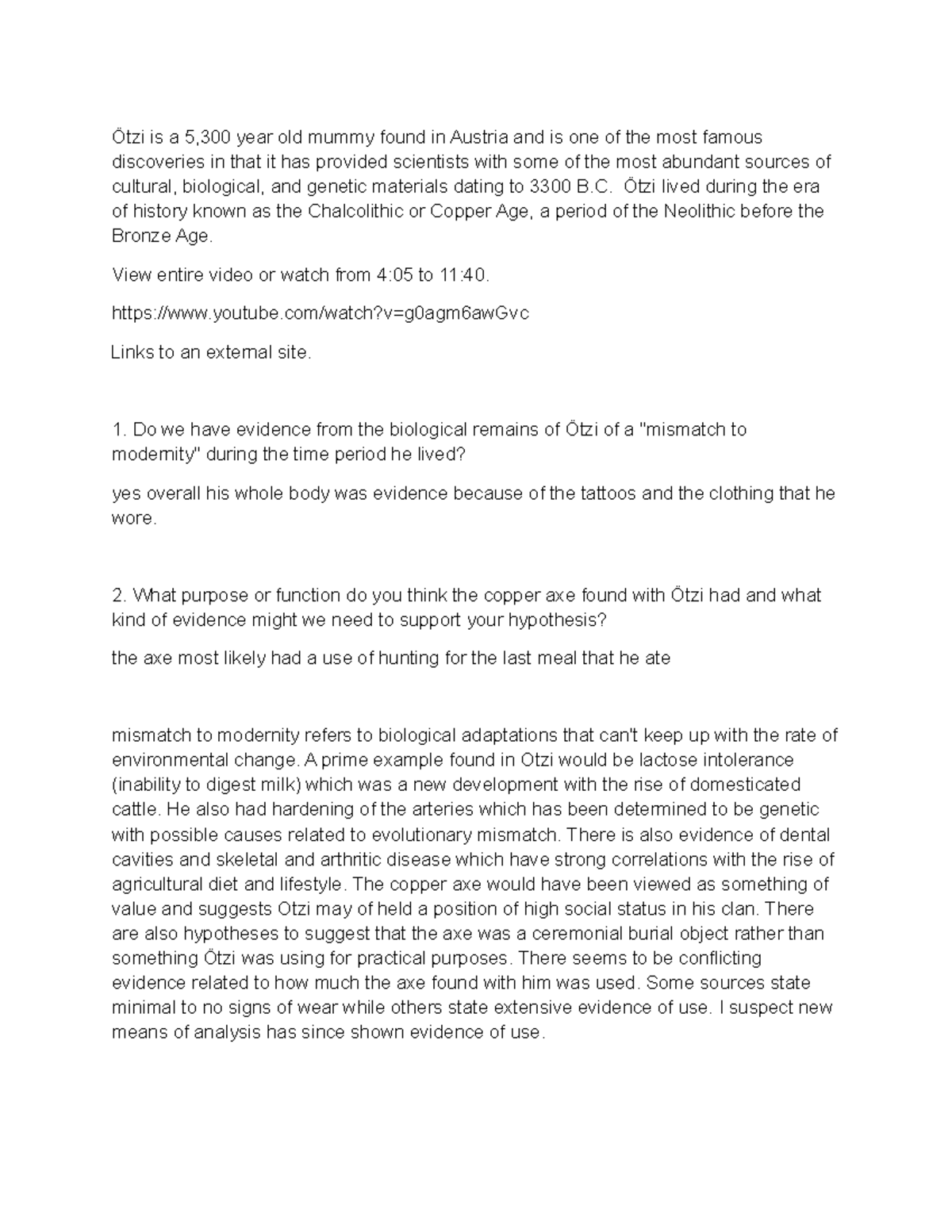 Module 8 - Ötzi is a 5,300 year old mummy found in Austria and is one ...