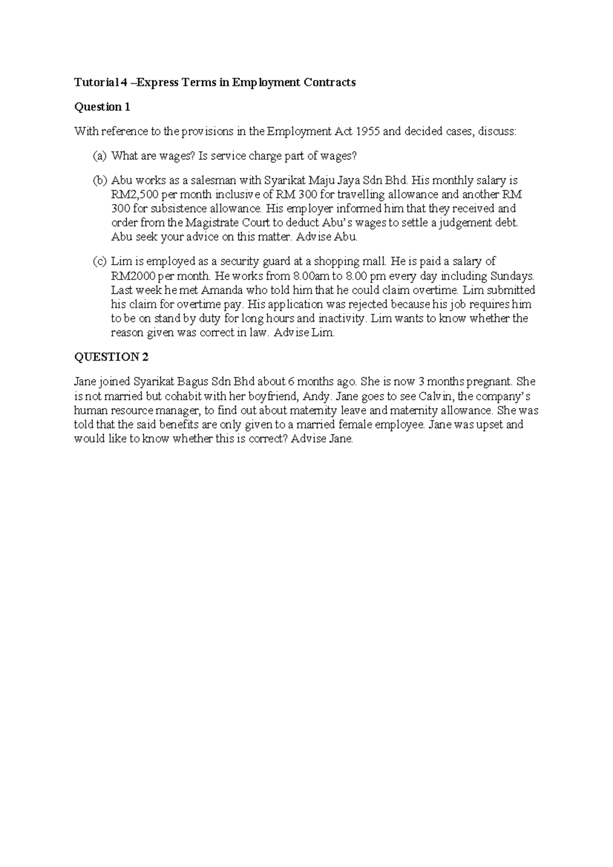 Tutorial 4 Week 3 - Tutorial 4 –Express Terms in Employment Contracts Question 1 With reference ...