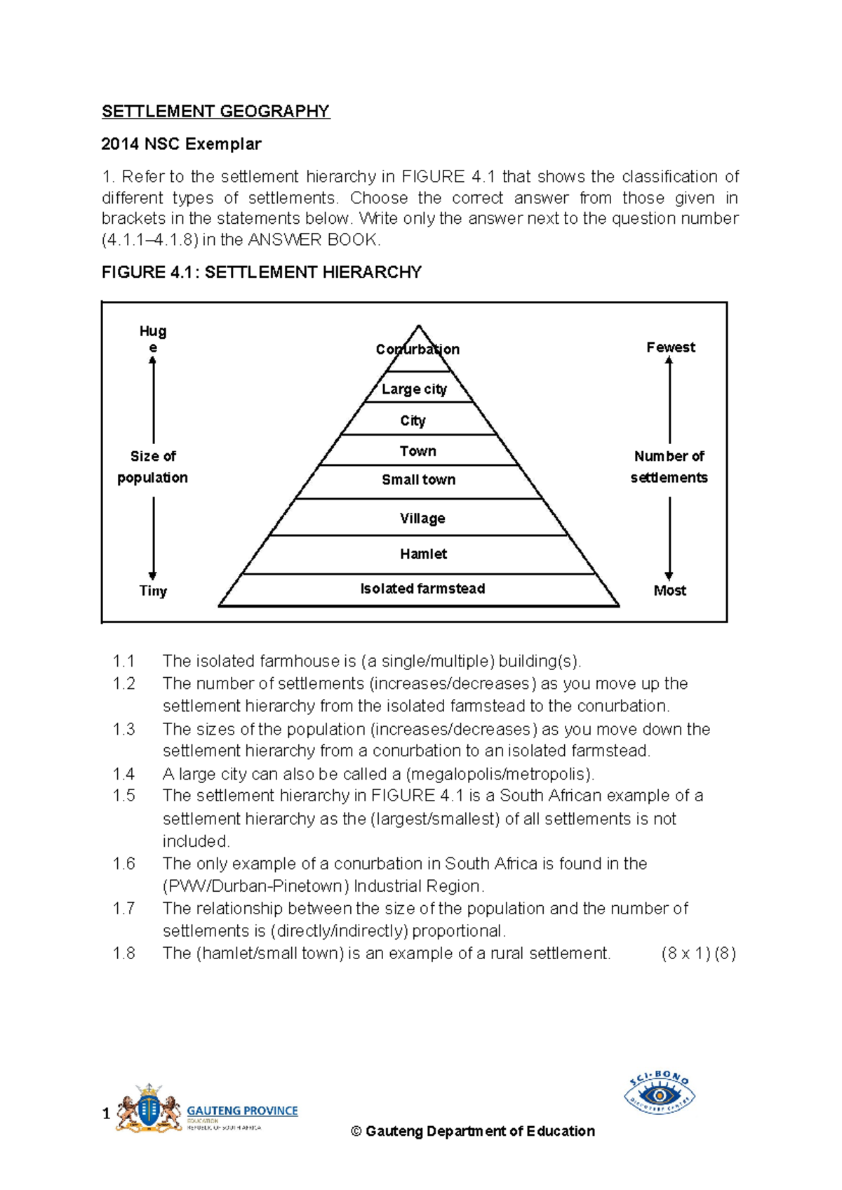 Settlement Activities - SETTLEMENT GEOGRAPHY 2014 NSC Exemplar 1. Refer ...