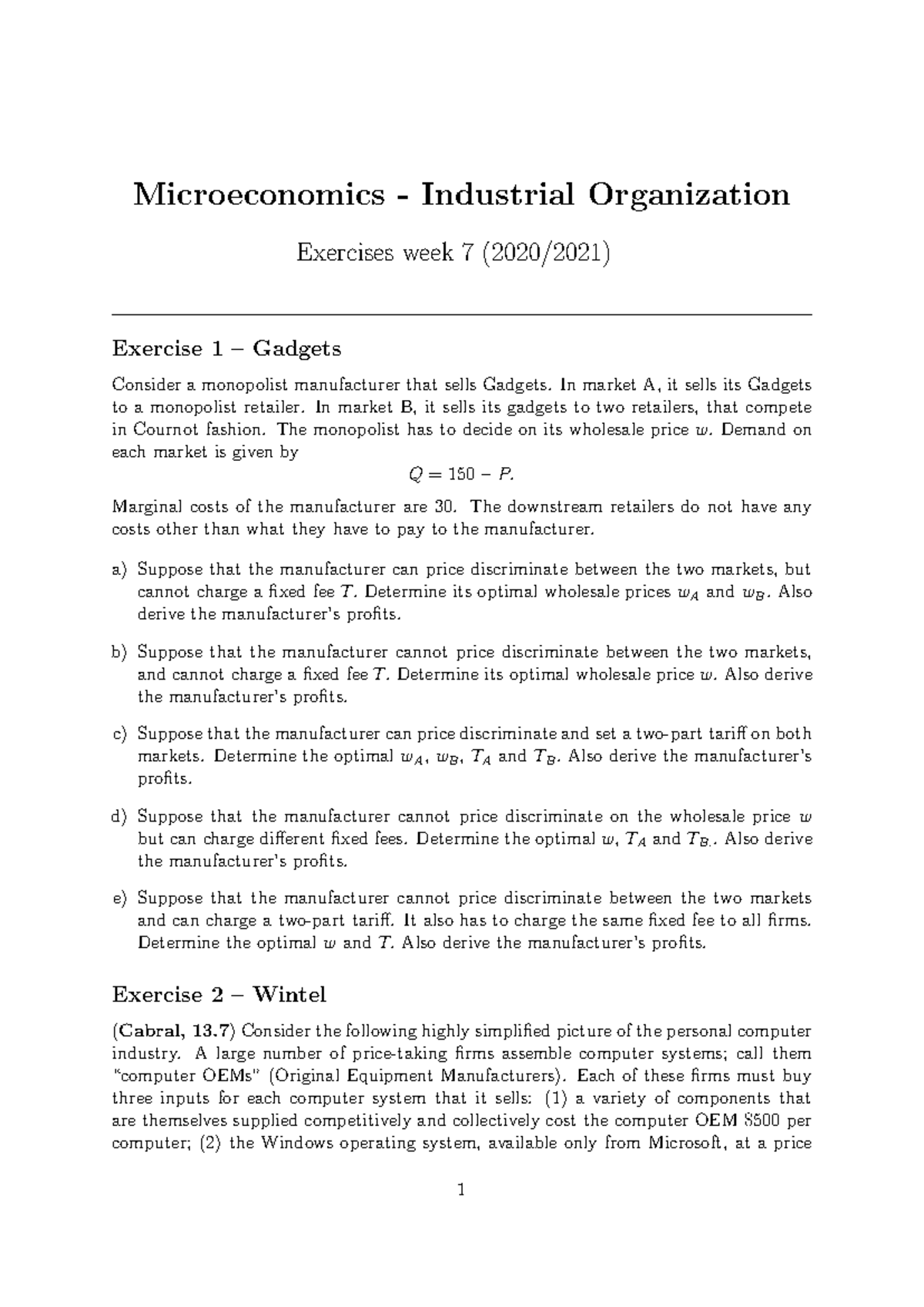 Exercises week 7 - Microeconomics - Industrial Organization Exercises ...
